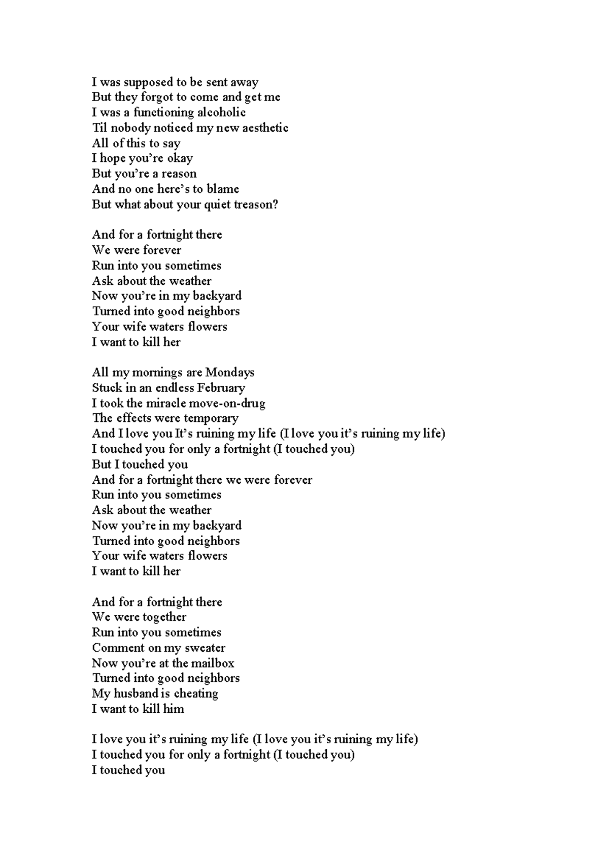 Fortnight-lyrics - I was supposed to be sent away But they forgot to ...