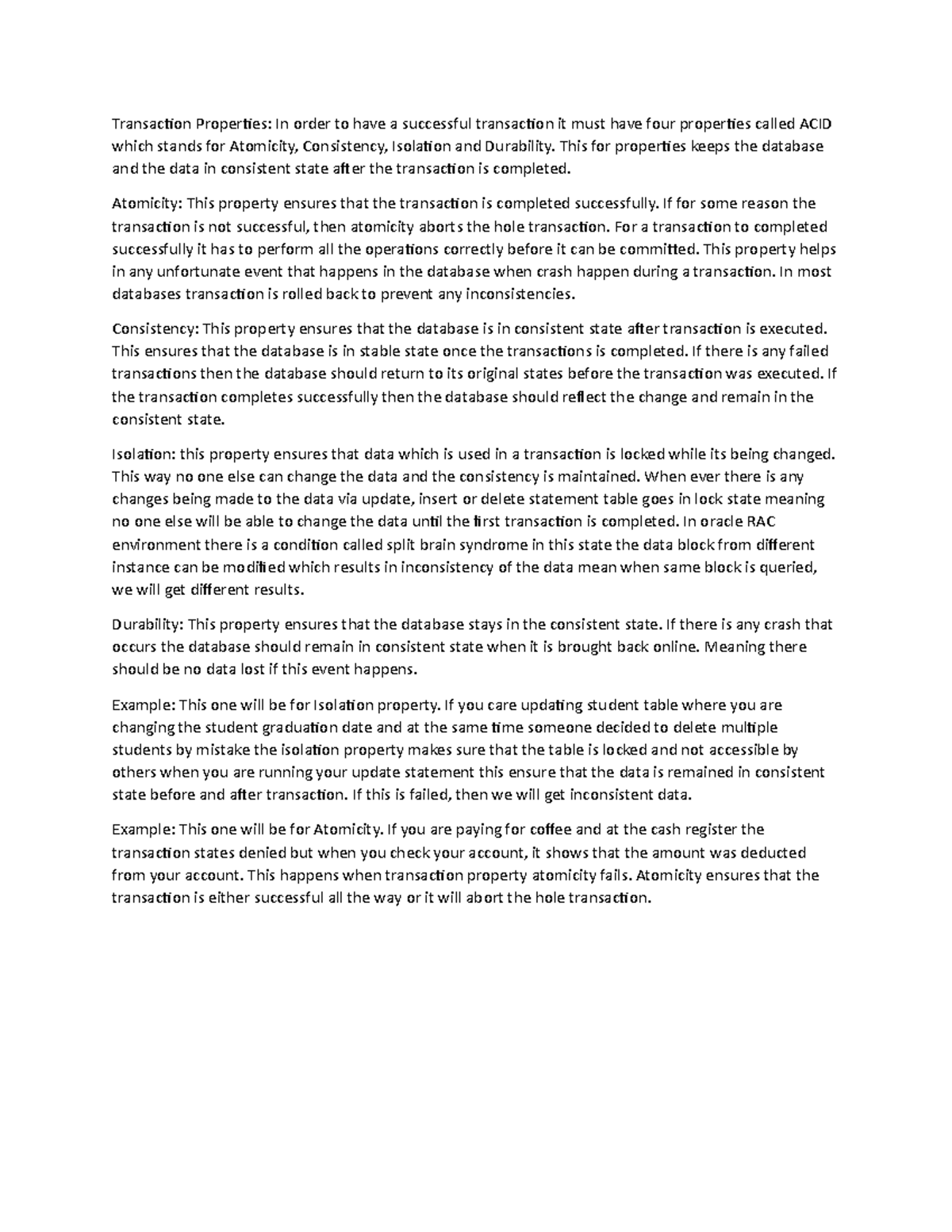 Discussion forum unit 7 cs2203 - Transaction Properties: In order to have a successful ...