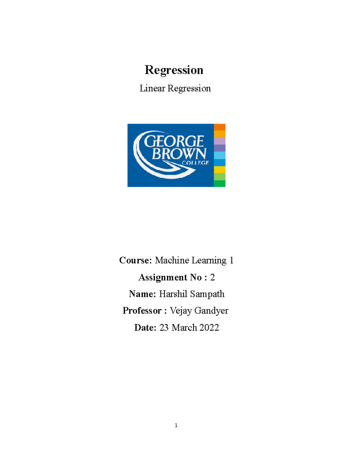 Individual Assignment Machine Learning 1 Assignment 2 Regression Linear Regression Course