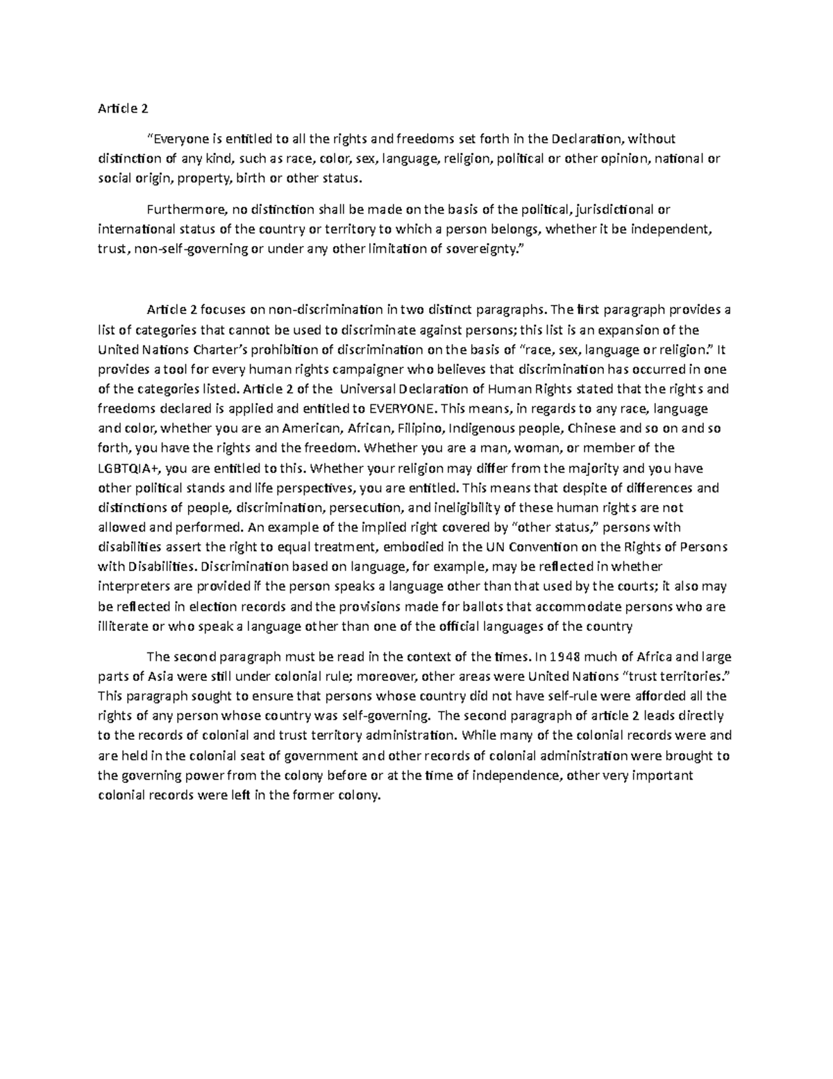 Article 2 - Article 2 “Everyone is entitled to all the rights and ...