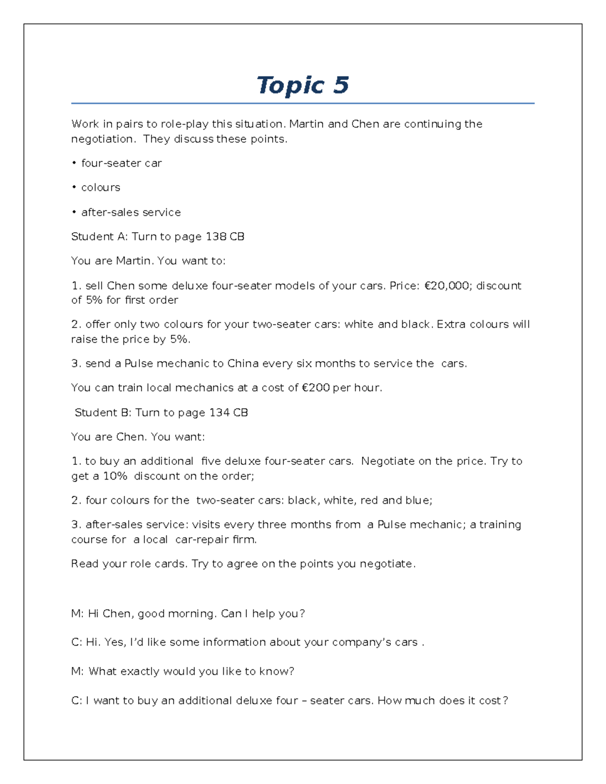 Speaking test Topic 5 UNIT 3 - Topic 5 Work in pairs to role-play this ...