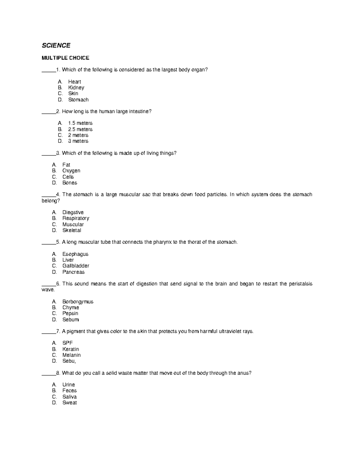 Science - SCIENCE MULTIPLE CHOICE _____1. Which of the following is ...