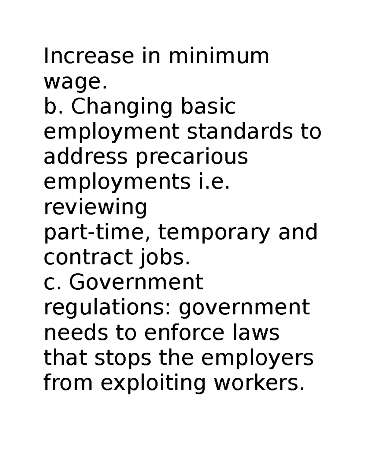 Case 2 question 1 - mma - Increase in minimum wage. b. Changing basic ...