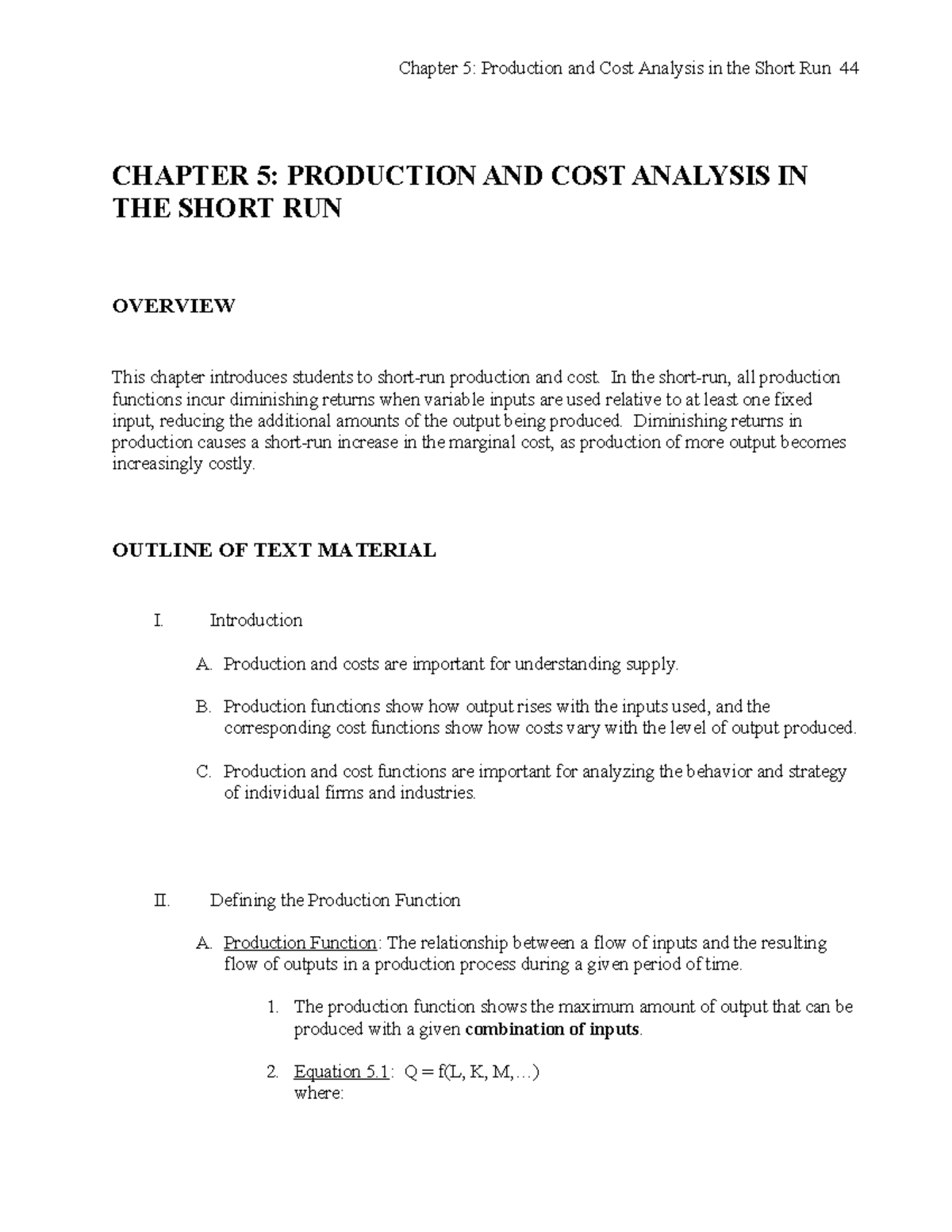Ch05 Production and Costs 1 - CHAPTER 5: PRODUCTION AND COST ANALYSIS IN THE SHORT RUN OVERVIEW ...