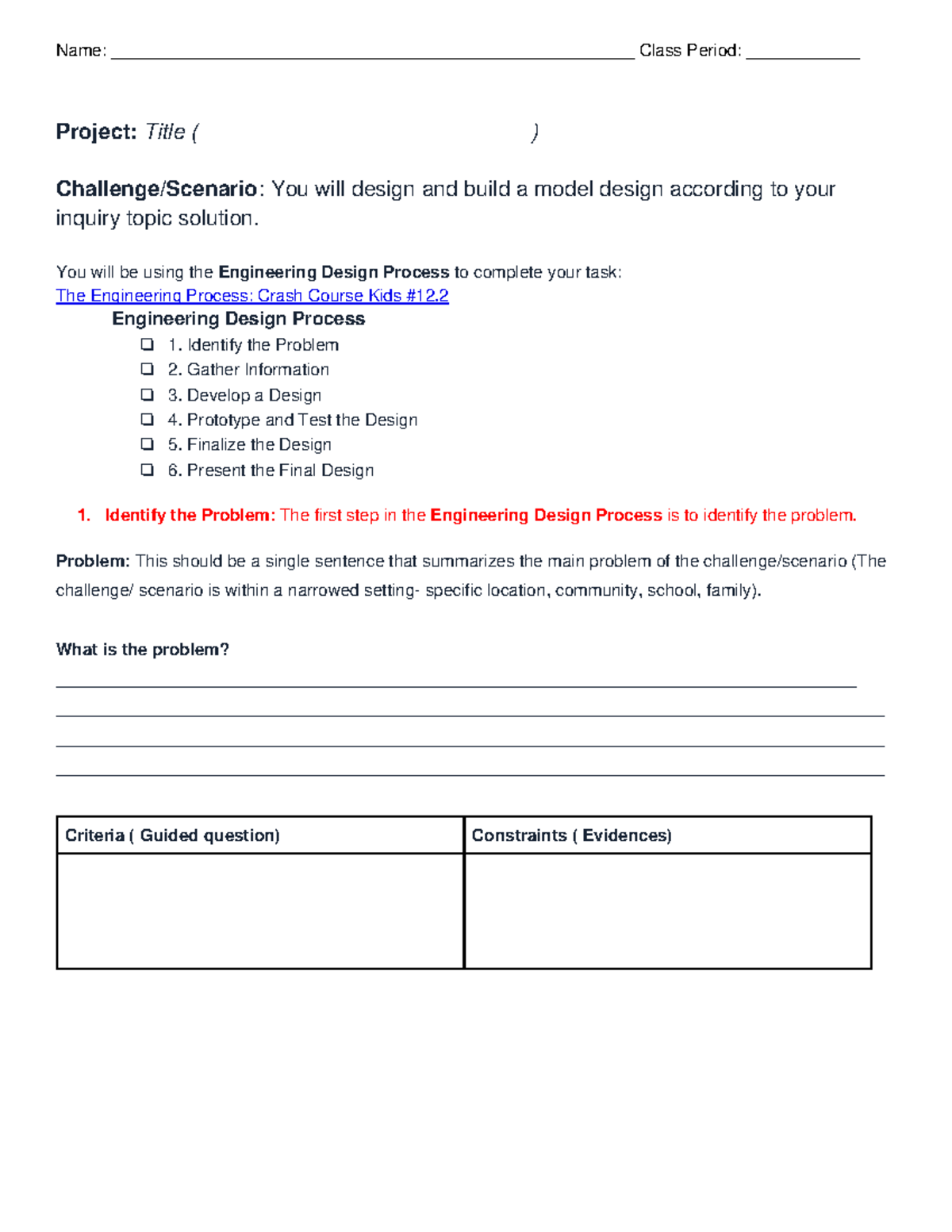 Grade 9-12 Desifn thinking process graphic organizer - Name: - Studocu