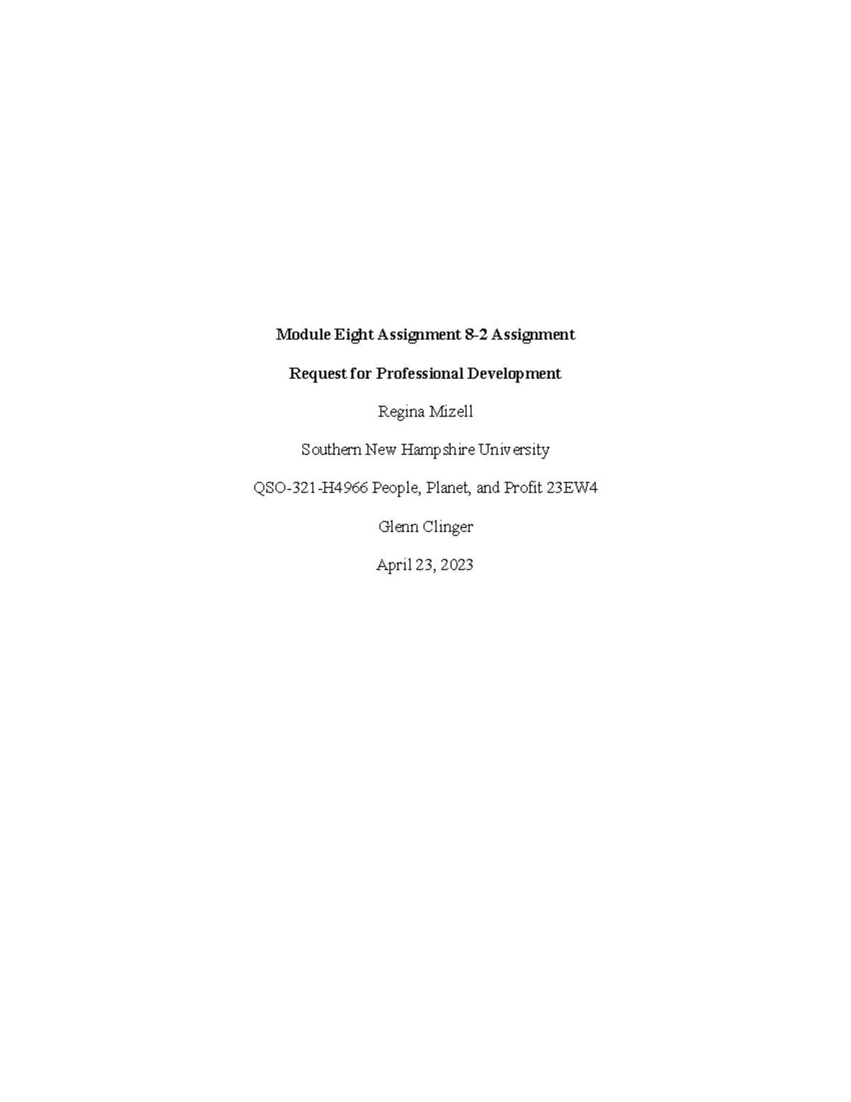 8-2 Request for Professional Development - Module Eight Assignment 8-2 Assignment Request for ...