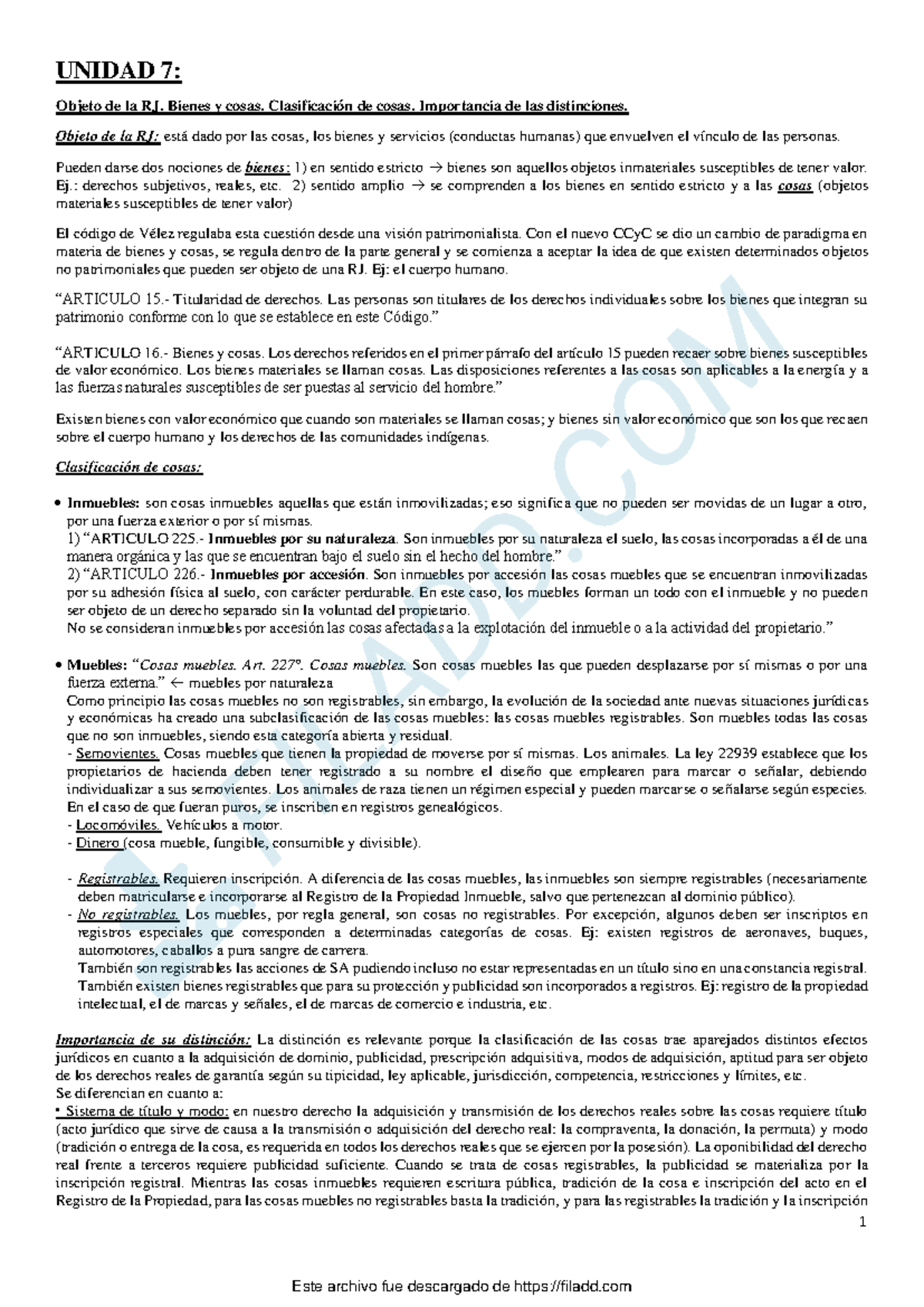 Segundo Parcial Civil I Resumen - 1 UNIDAD 7: Objeto de la RJ. Bienes y cosas. Clasificación de ...