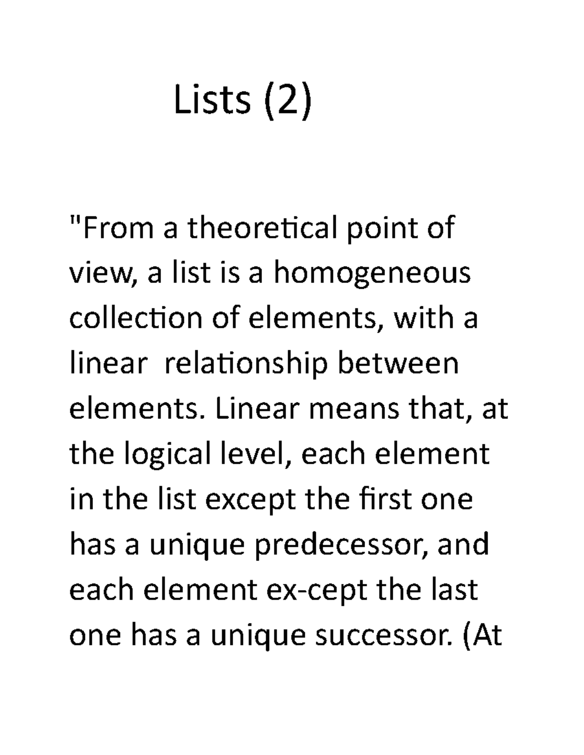 DS2 - DS Notes - Lists (2) "From a theoretical point of view, a list is ...