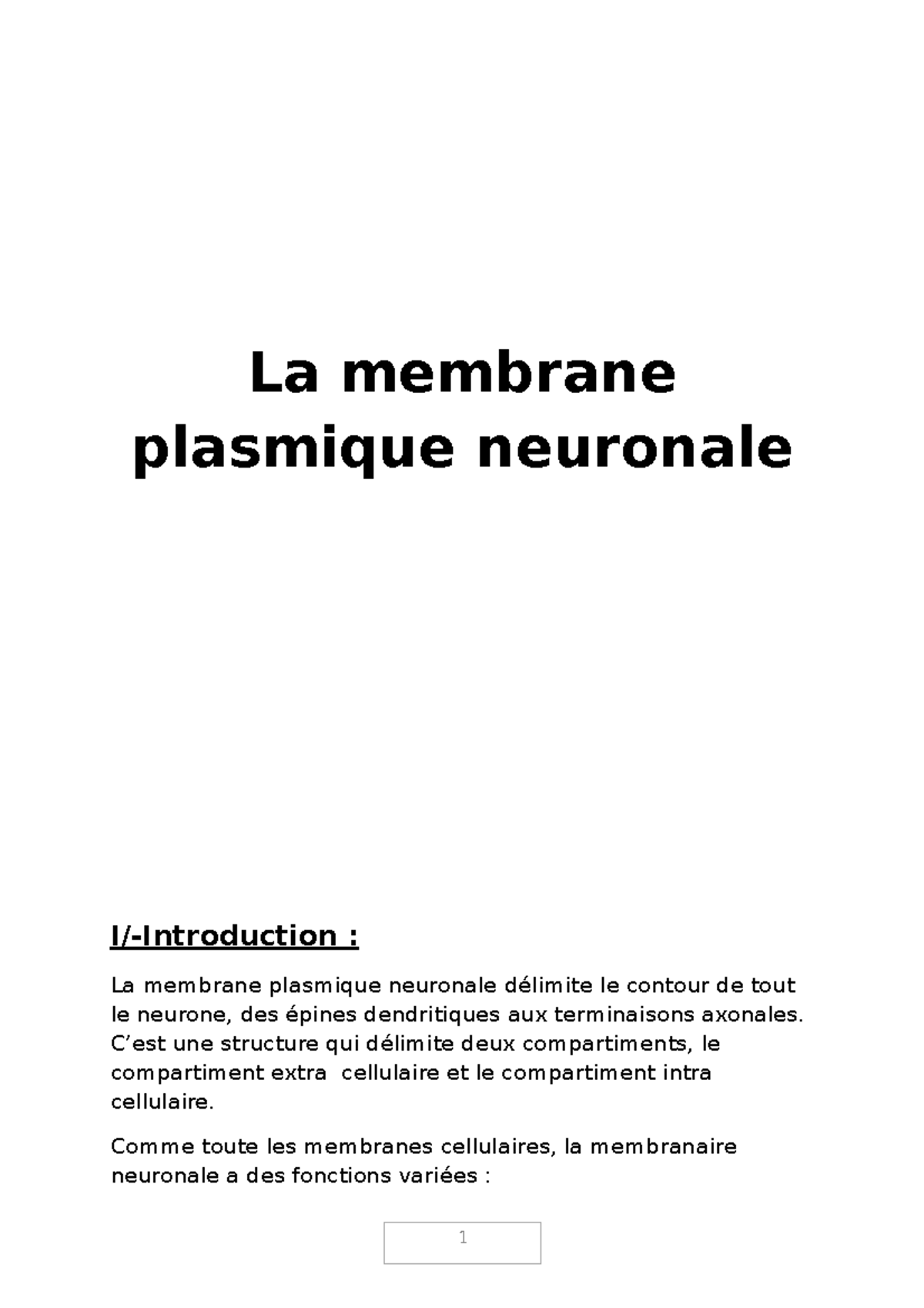 La membrane plasmique neuronale - C’est une structure qui délimite deux ...