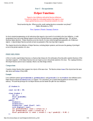 Encapsulation Input and Output Operators - Both of these relationships are more loosely coupled ...