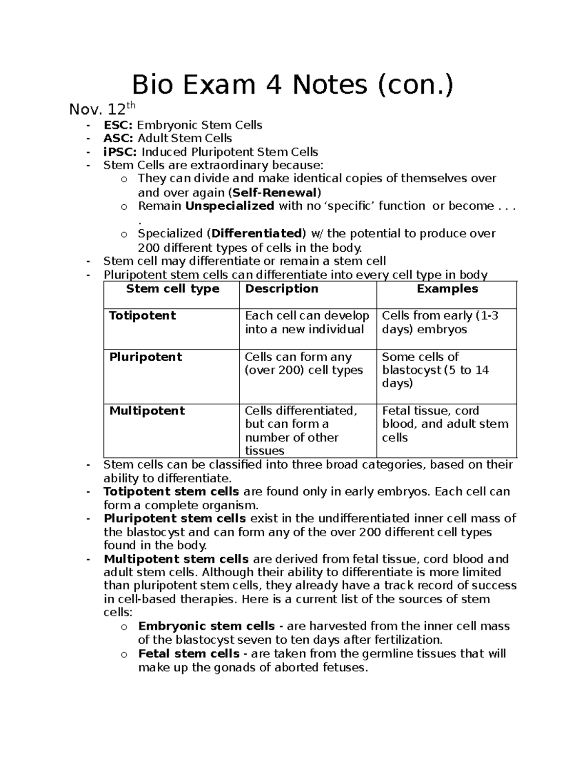 Bio Exam 4 Notes - Bio Exam 4 Notes (con.) Nov. 12 th ESC: Embryonic ...