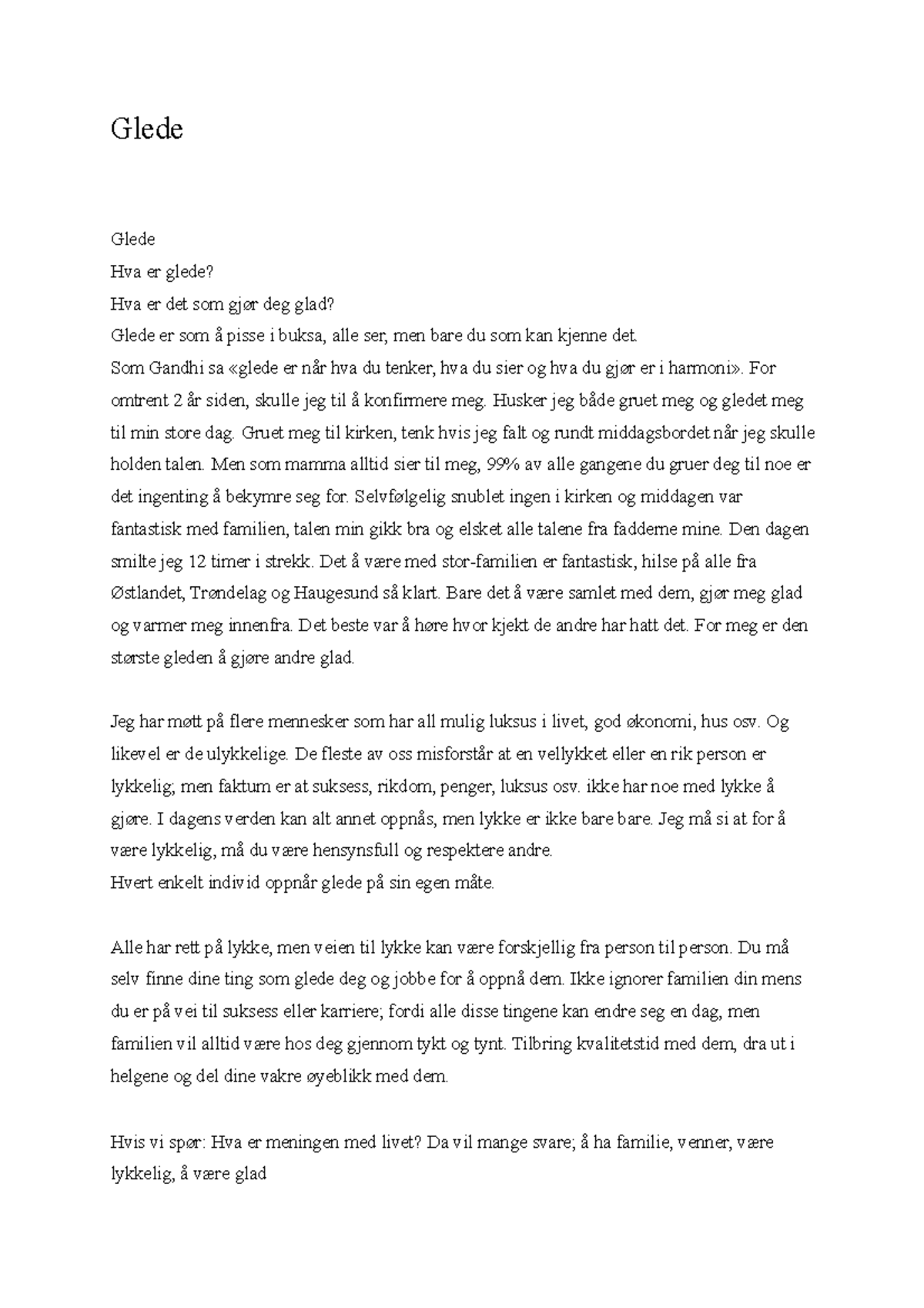 Glede - Dikt - Glede Glede Hva er glede? Hva er det som gjør deg glad ...
