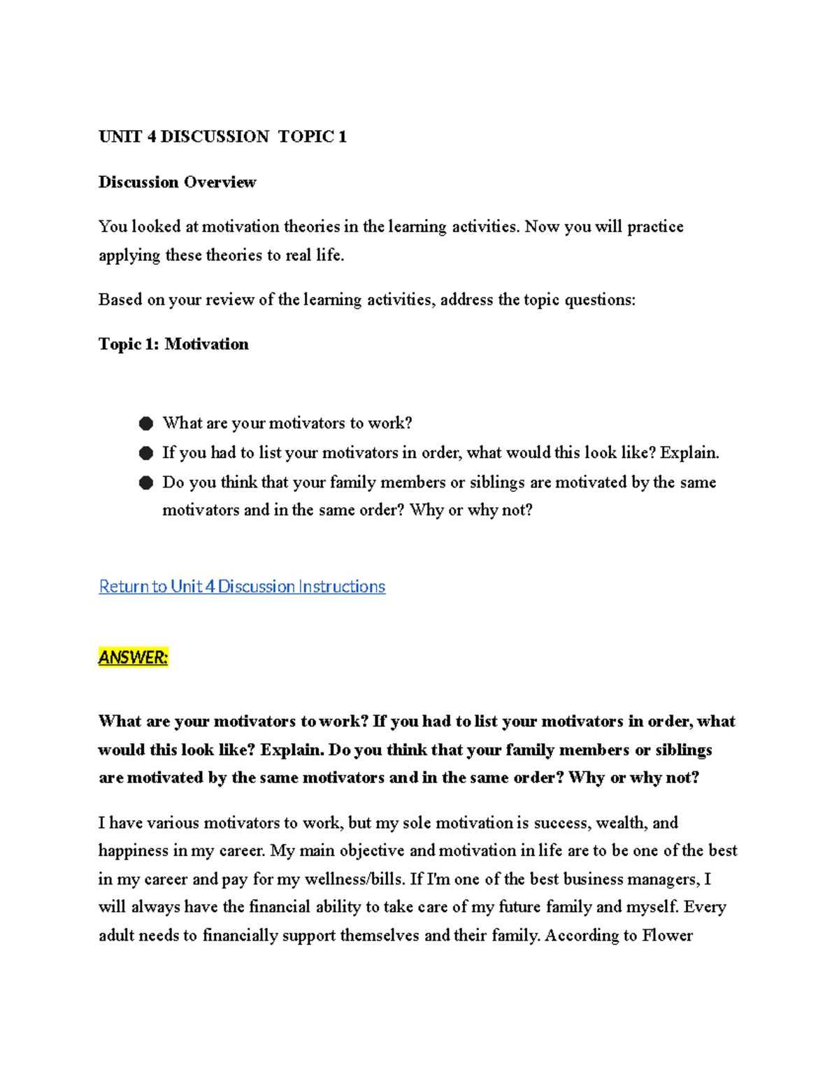 MT302 UNIT 4 Discussion - UNIT 4 DISCUSSION TOPIC 1 Discussion Overview You looked at motivation ...