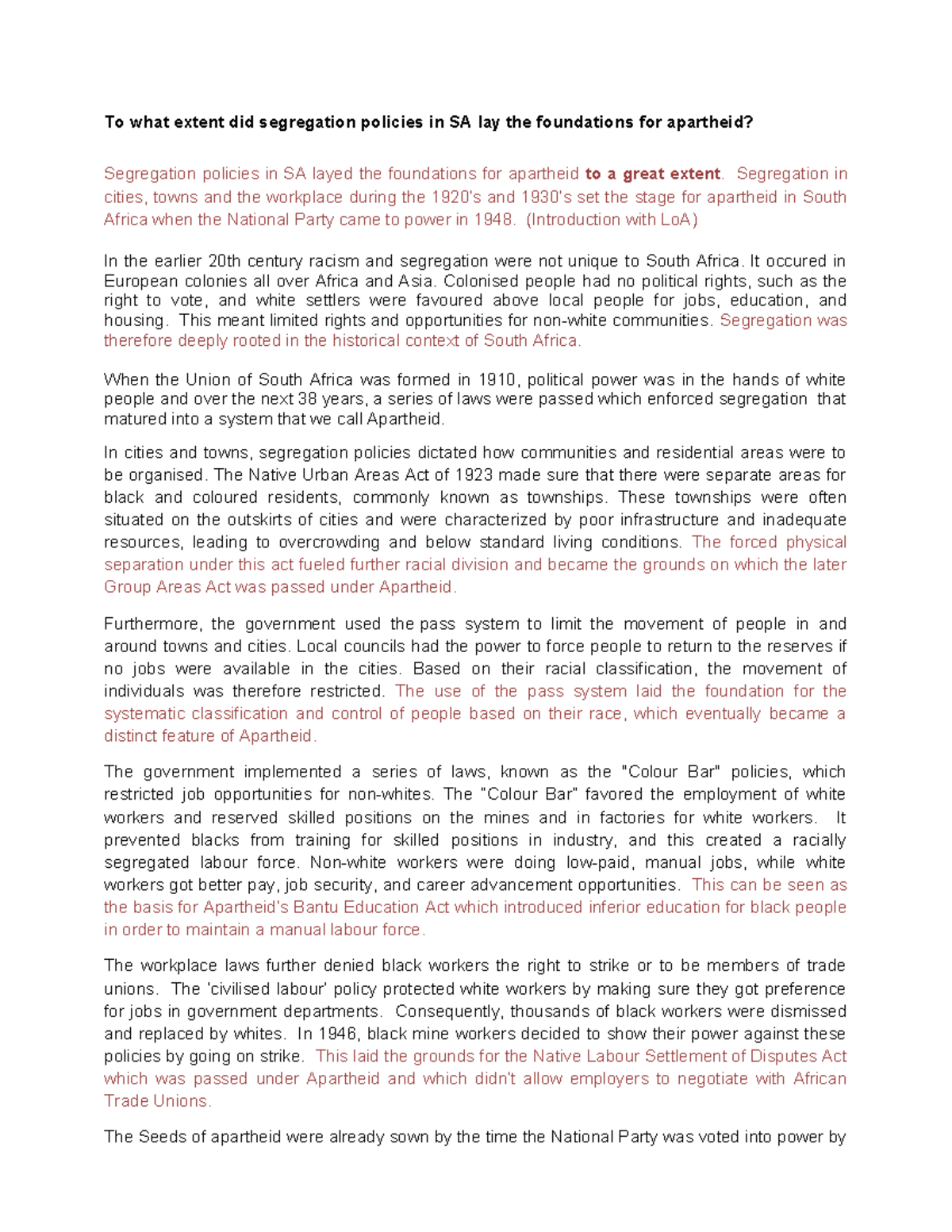 Segregation as foundation to Apartheid (essay) - To what extent did ...
