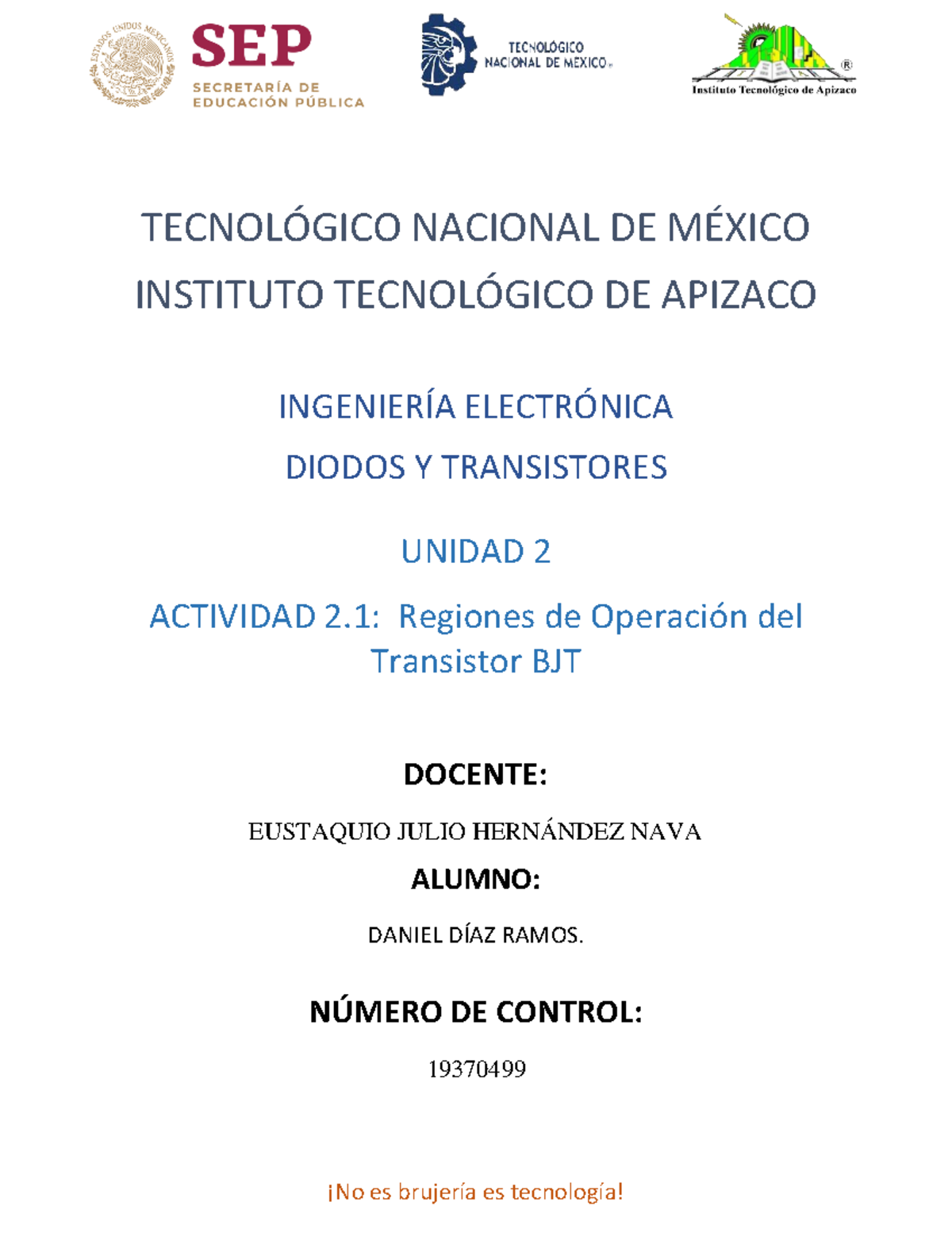 2.1 Regiones de Operación del Transistor BJT - TECNOL”GICO NACIONAL DE M.. INSTITUTO TECNOL”GICO ...