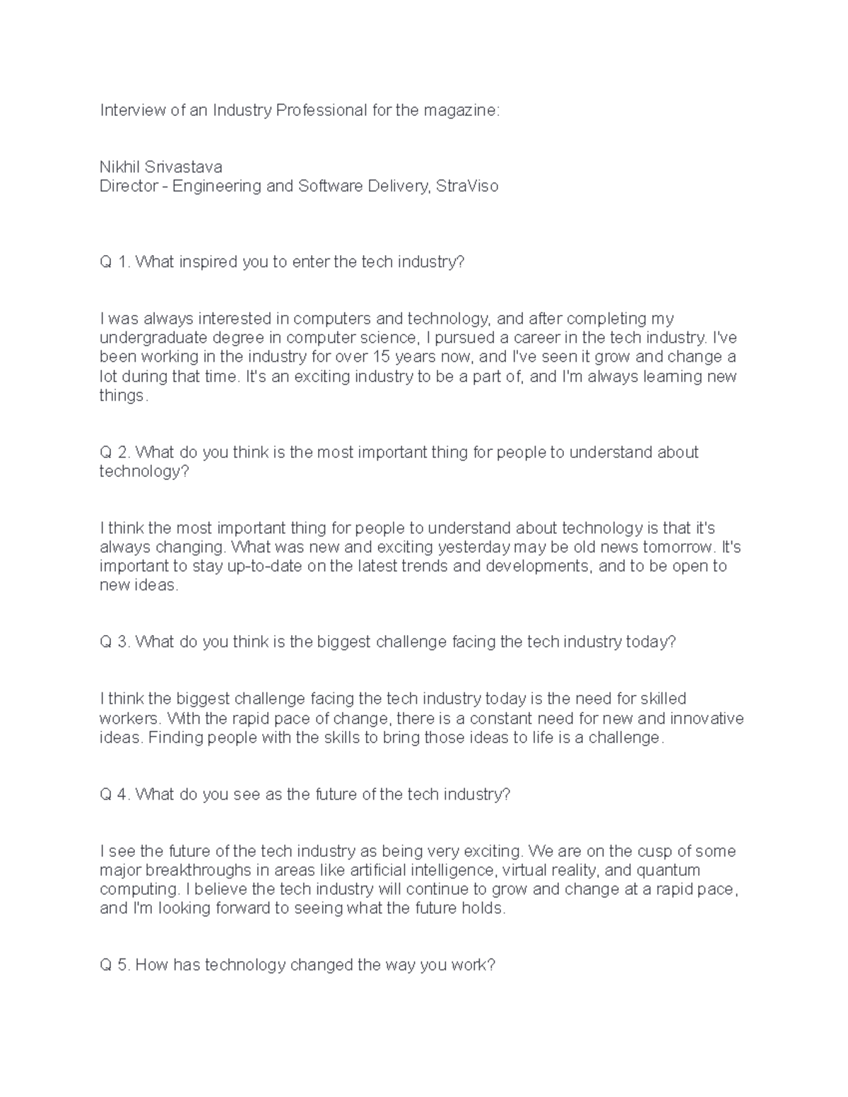 Interview of an Industry Professional for the magazine - What inspired ...