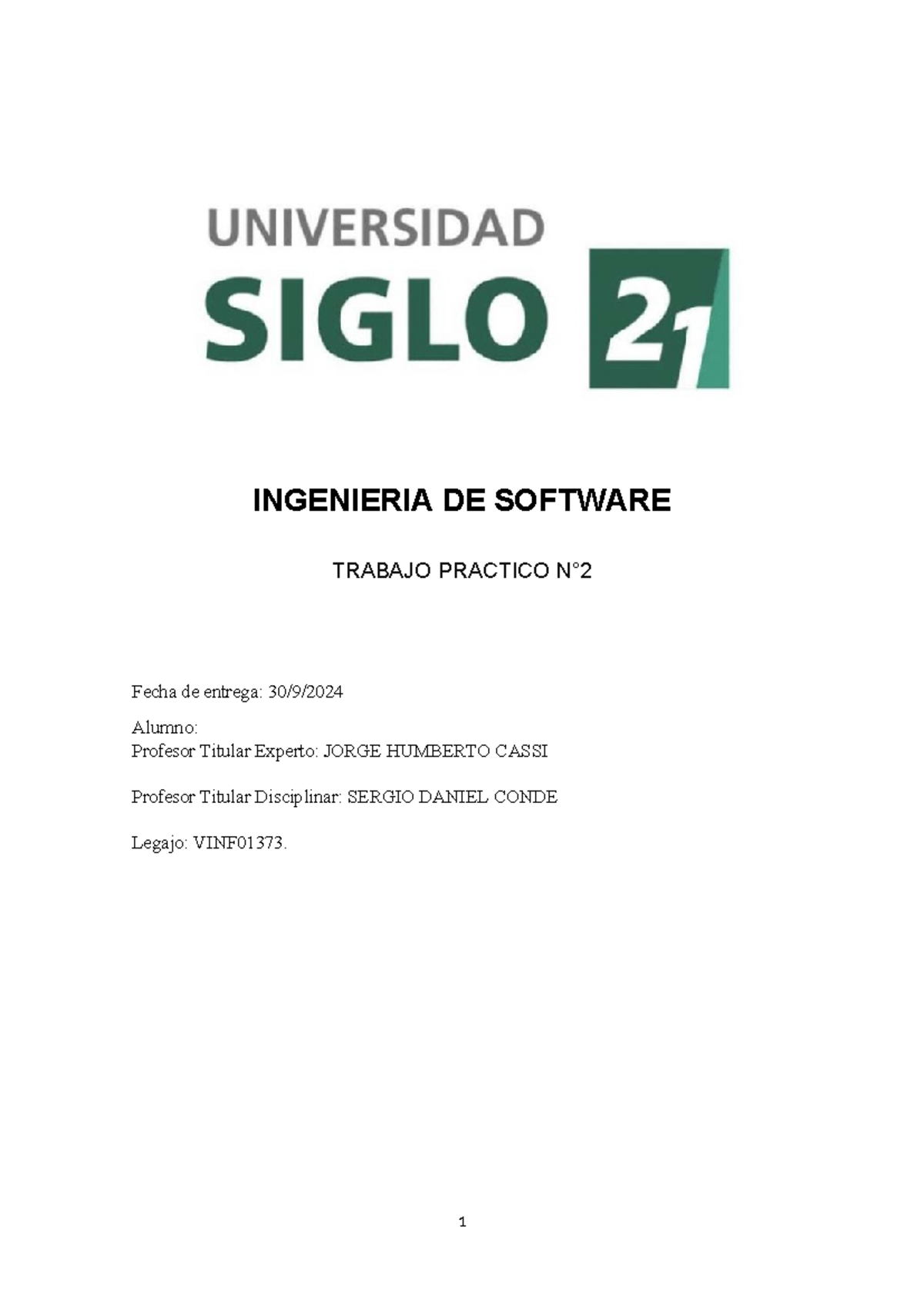 TP2-ING- Software - TP2 90pts - INGENIERIA DE SOFTWARE TRABAJO PRACTICO N° Fecha de entrega: 30 ...