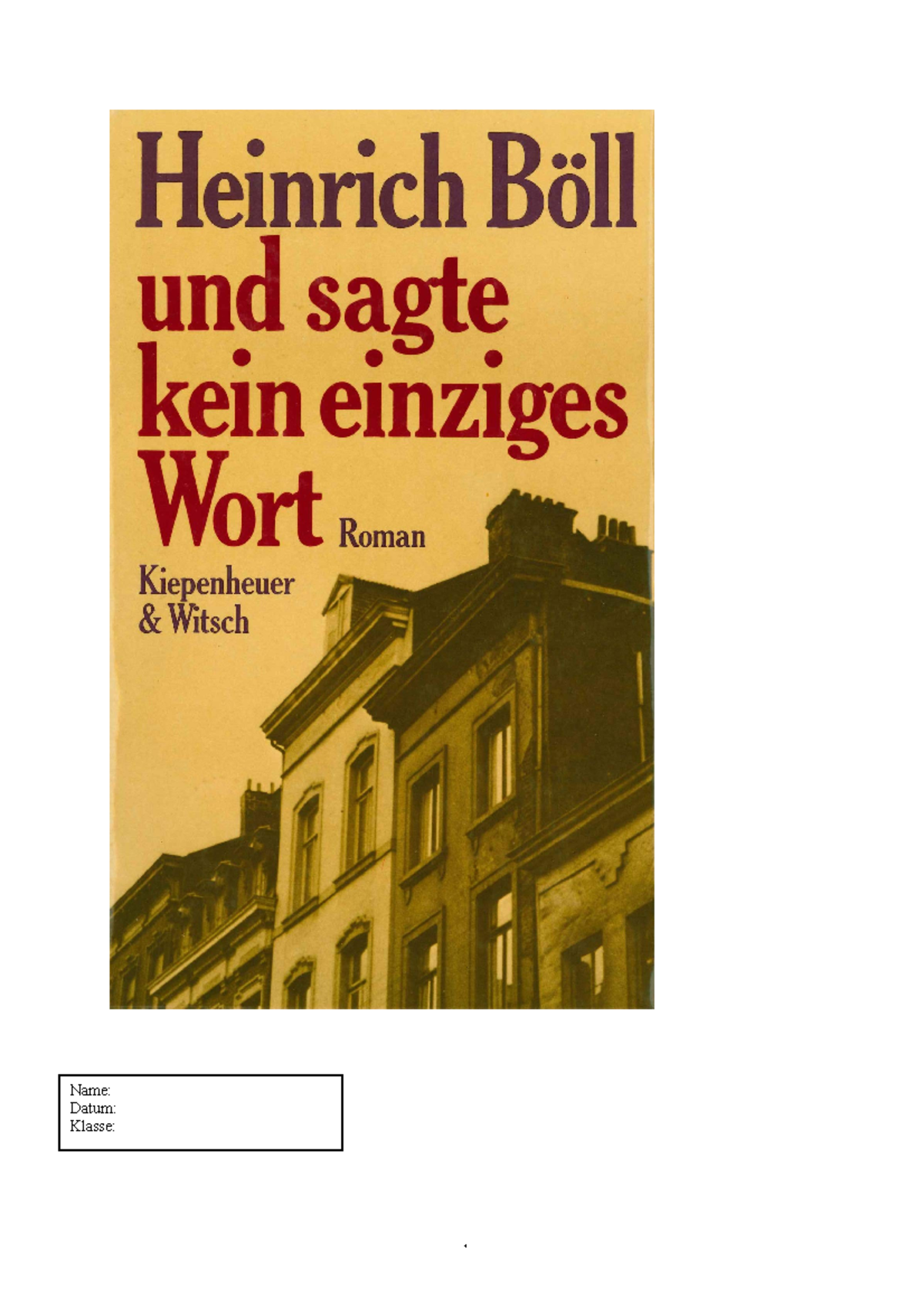 Leesdossier Und sagte kein einziges Wort - Name: Datum: Klasse: 1 ...