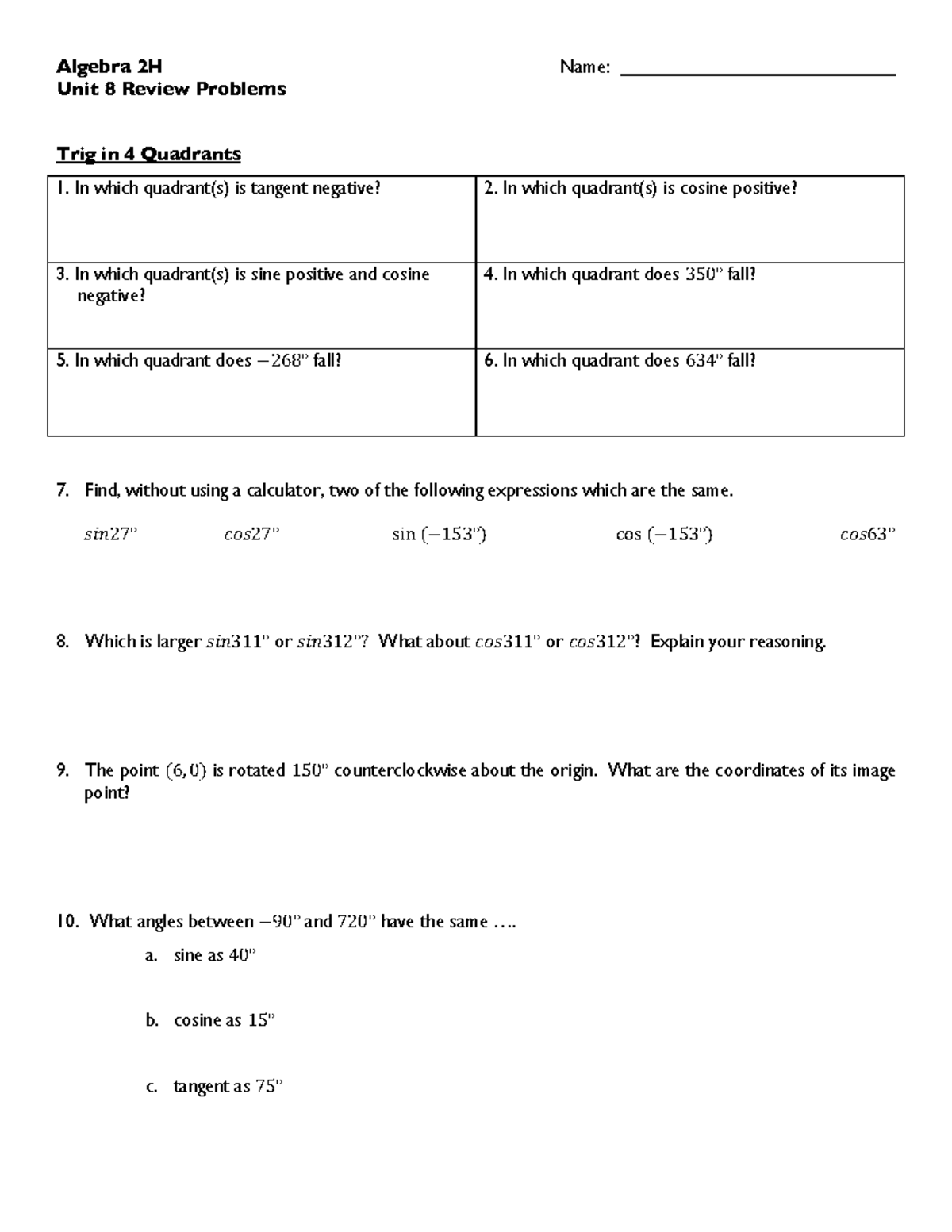 Unit 8 Review - Algebra 2H Name: Unit 8 Review Problems Trig in 4 ...