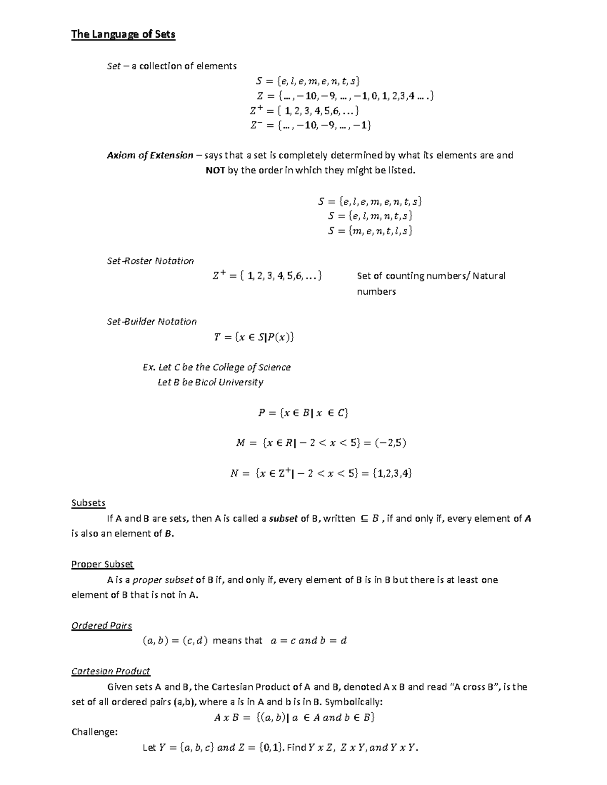 The Language of Sets - } þ = { 1,2,3,4,5,6,... } þ 2 = { &,− 10,−9,&,− ...