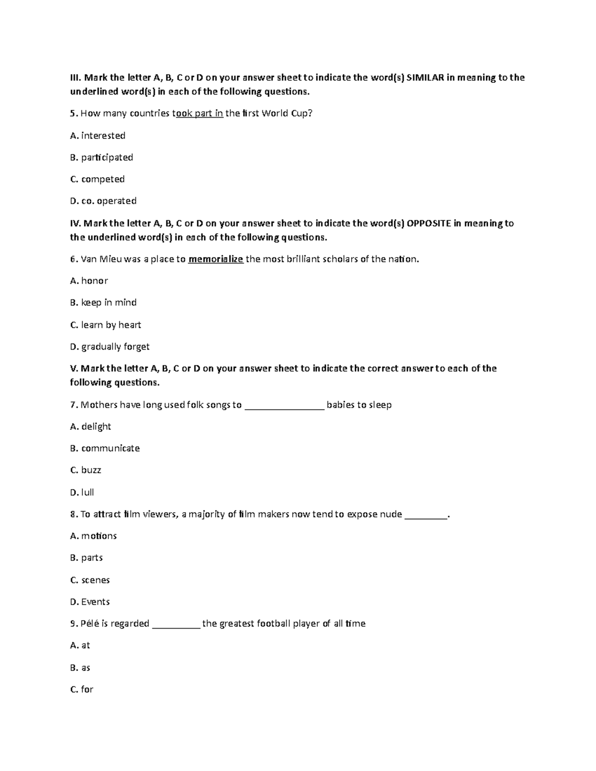 III - Very informative, interesting - III. Mark the letter A, B, C or D ...