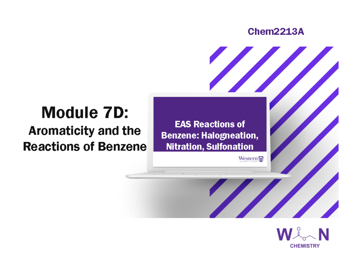 Module 7D - lecture notes - Module 7D: Aromaticity and the Reactions of ...