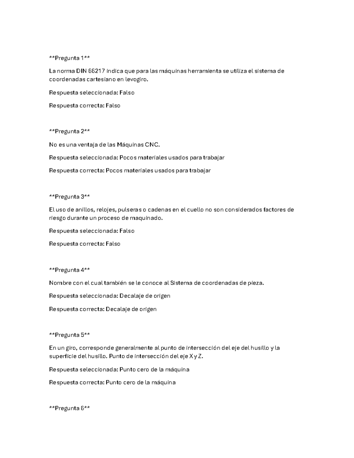 Auto CNC - Act Automatizada - Pregunta 1 La norma DIN 66217 indica que ...