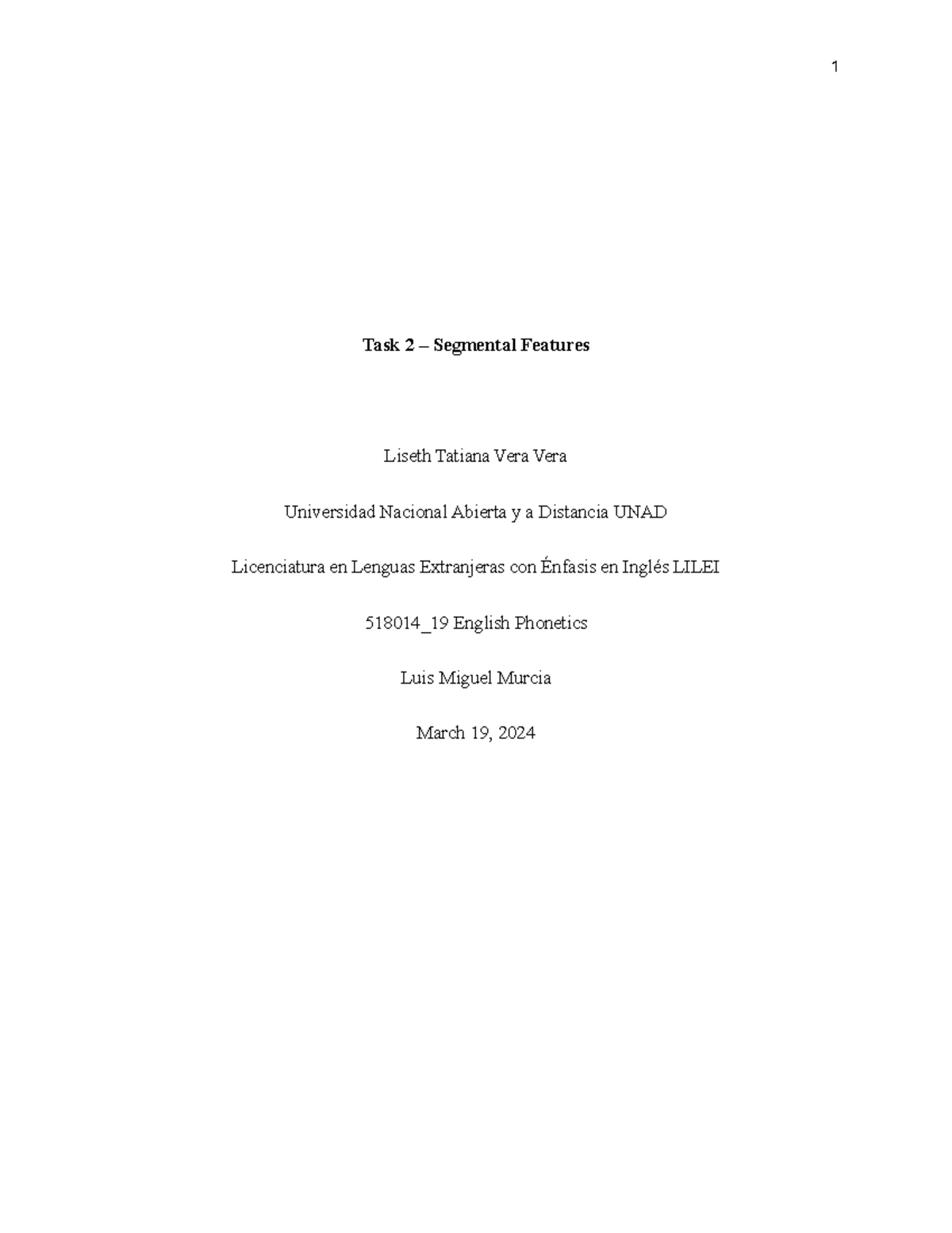 Task 2 – Segmental Features - Task 2 – Segmental Features Liseth Tatiana Vera Vera Universidad ...
