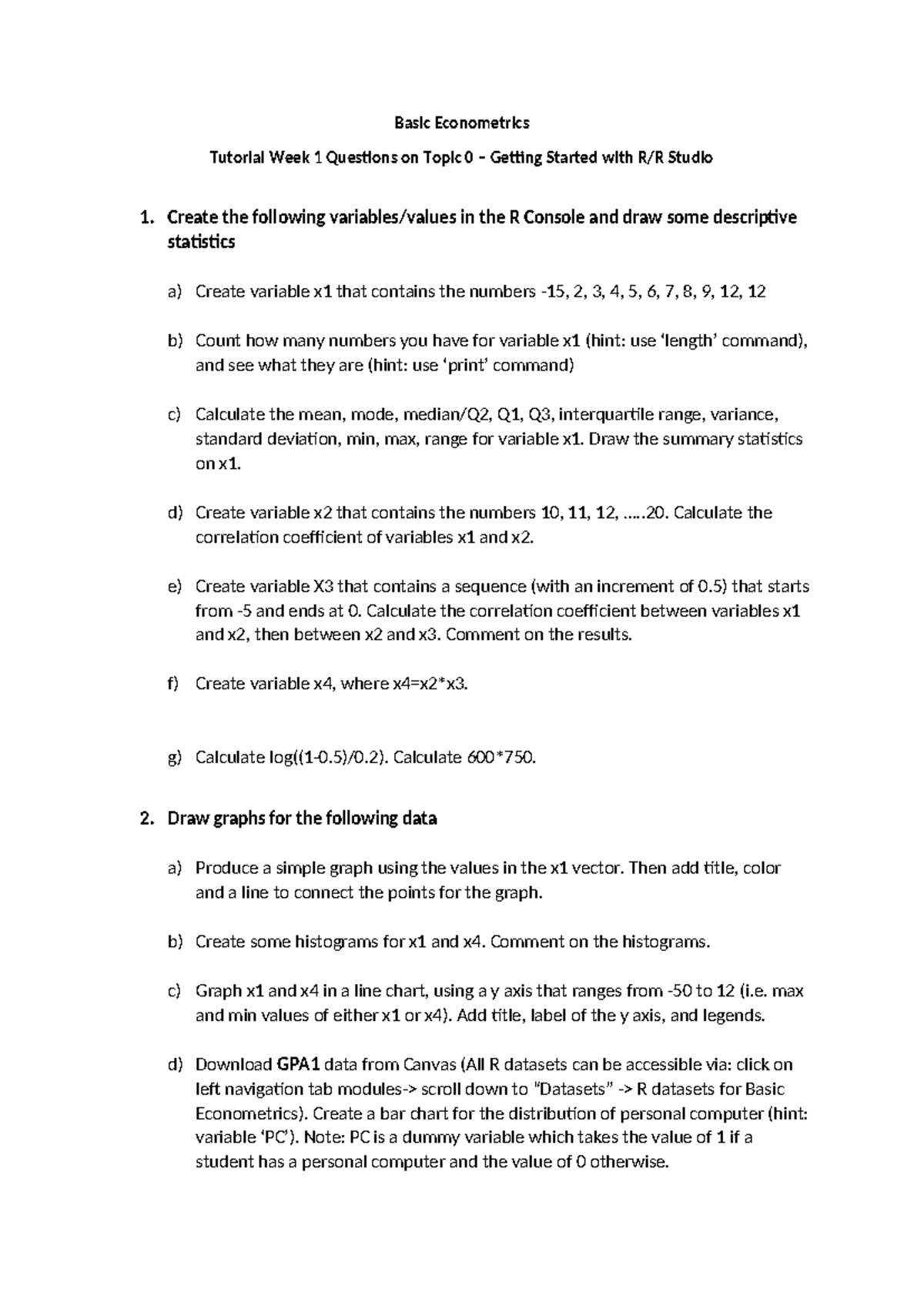 Econ 1066 Tutorial Week 1 Questions Basic Econometrics Tutorial Week 1 Questions On Topic 0