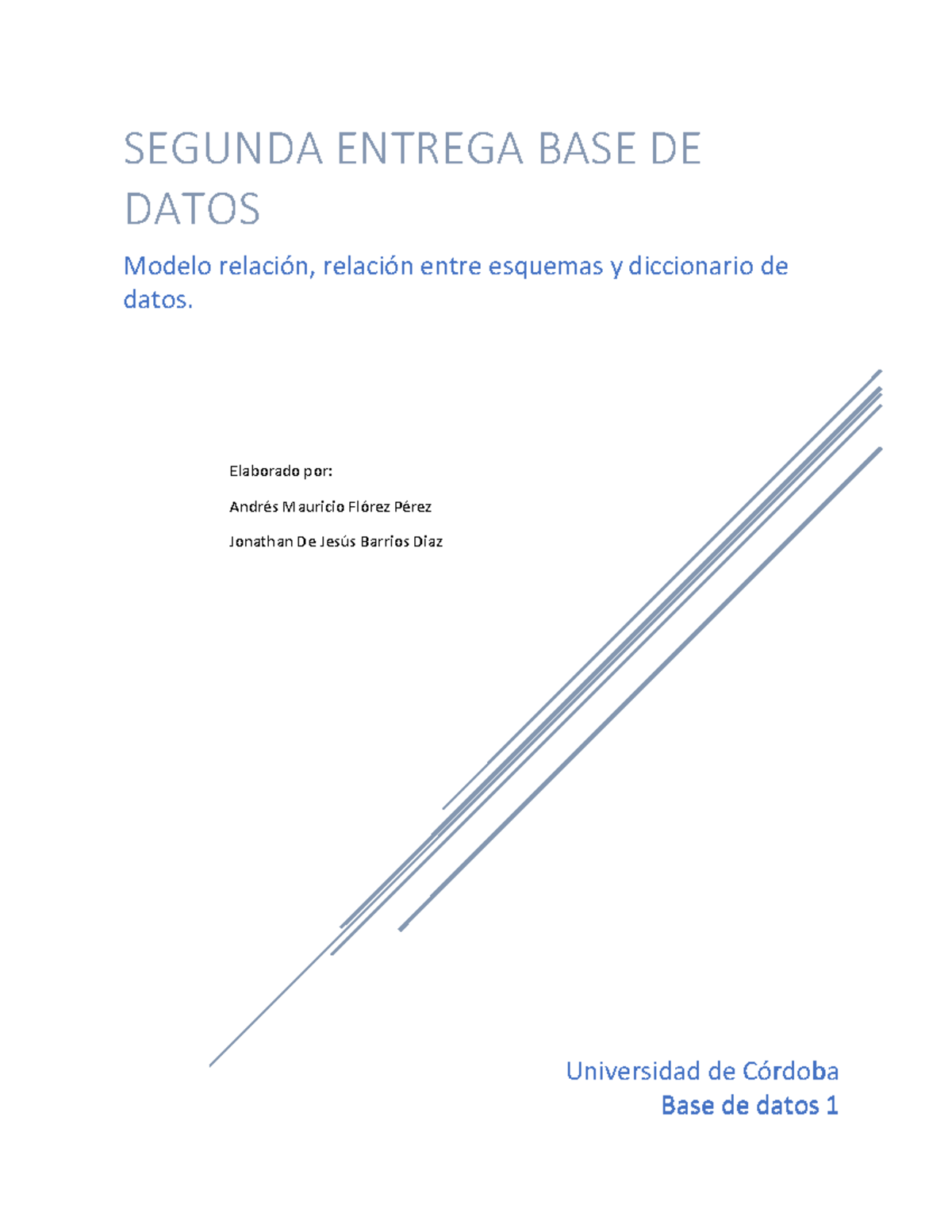 Ventas BD1-1 - proyecto de base de datos - Universidad de Córdoba Base de datos 1 SEGUNDA ...