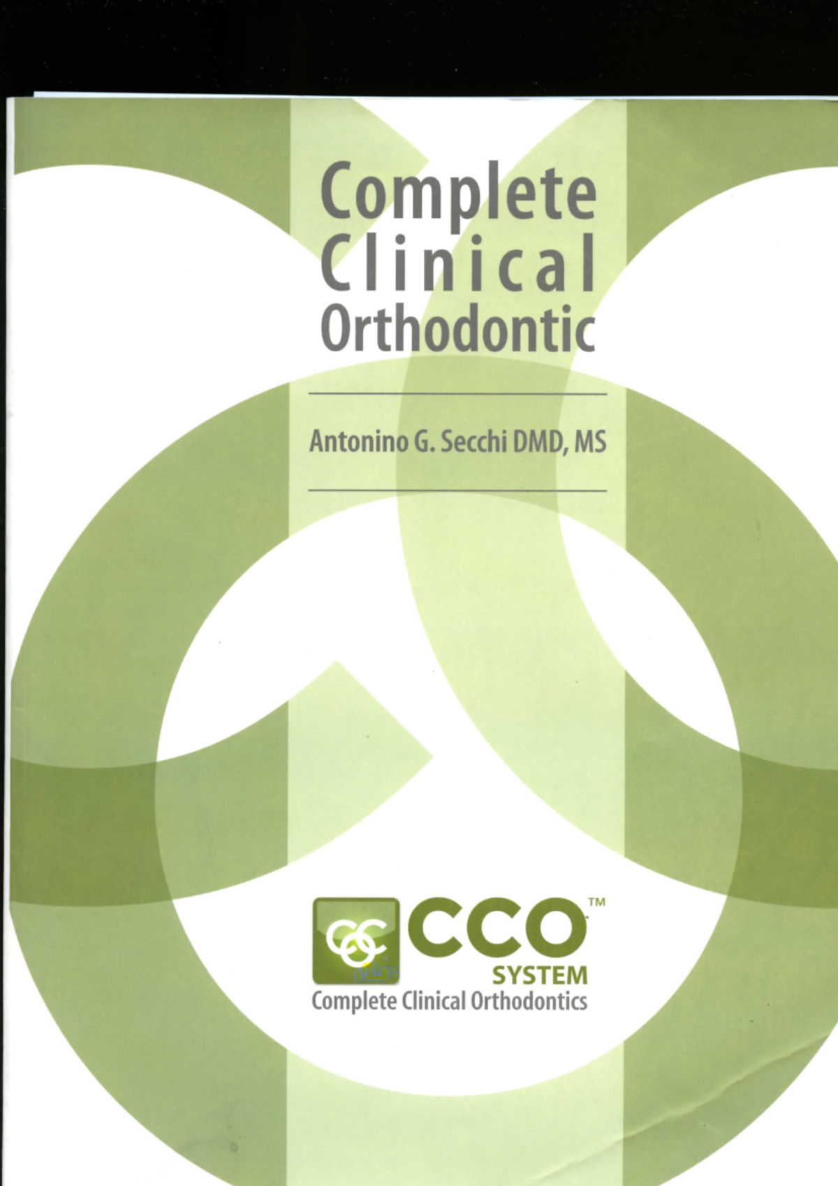 Libro CCO Clinical Orthodontic - Complete Clinical Orthodontic Antonino ...