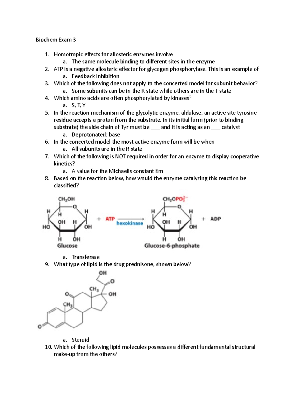 Biochem Exam 3 - Professor Grabner - Biochem Exam 3 Homotropic effects ...