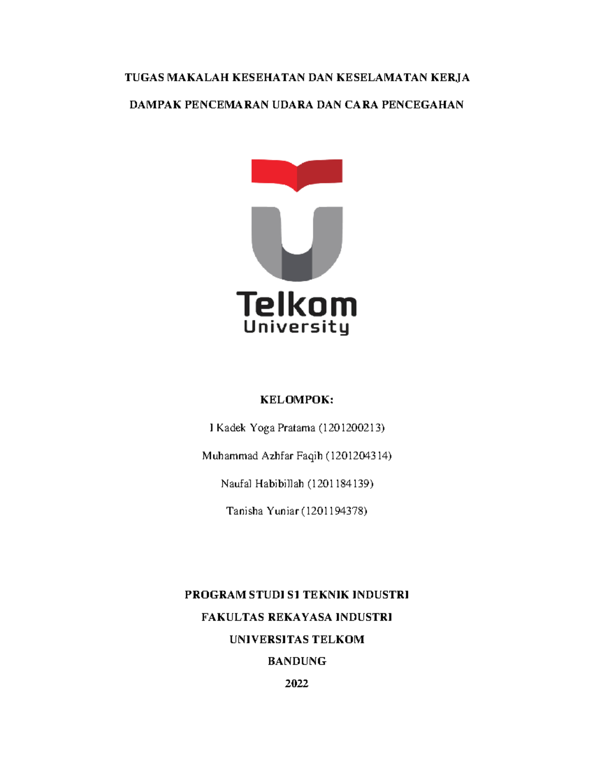 Tugas Makalah K3 Week 10 - TUGAS MAKALAH KESEHATAN DAN KESELAMATAN ...