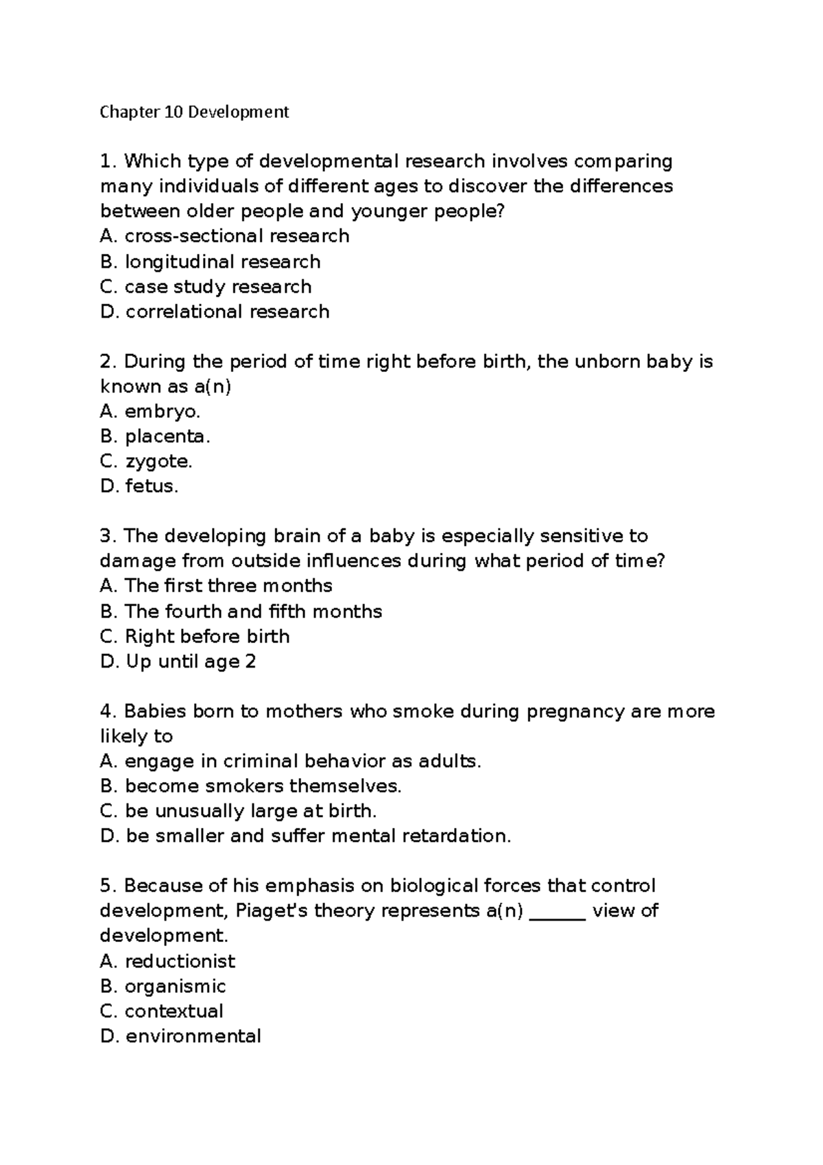 Development Study Questions - Chapter 10 Development 1. Which type of ...