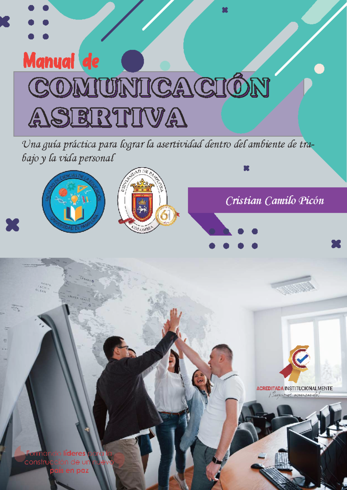Comunicacion-asertiva - Manual de COMUNICACI”N ASERTIVA Una guÌa pr·ctica para lograr la ...