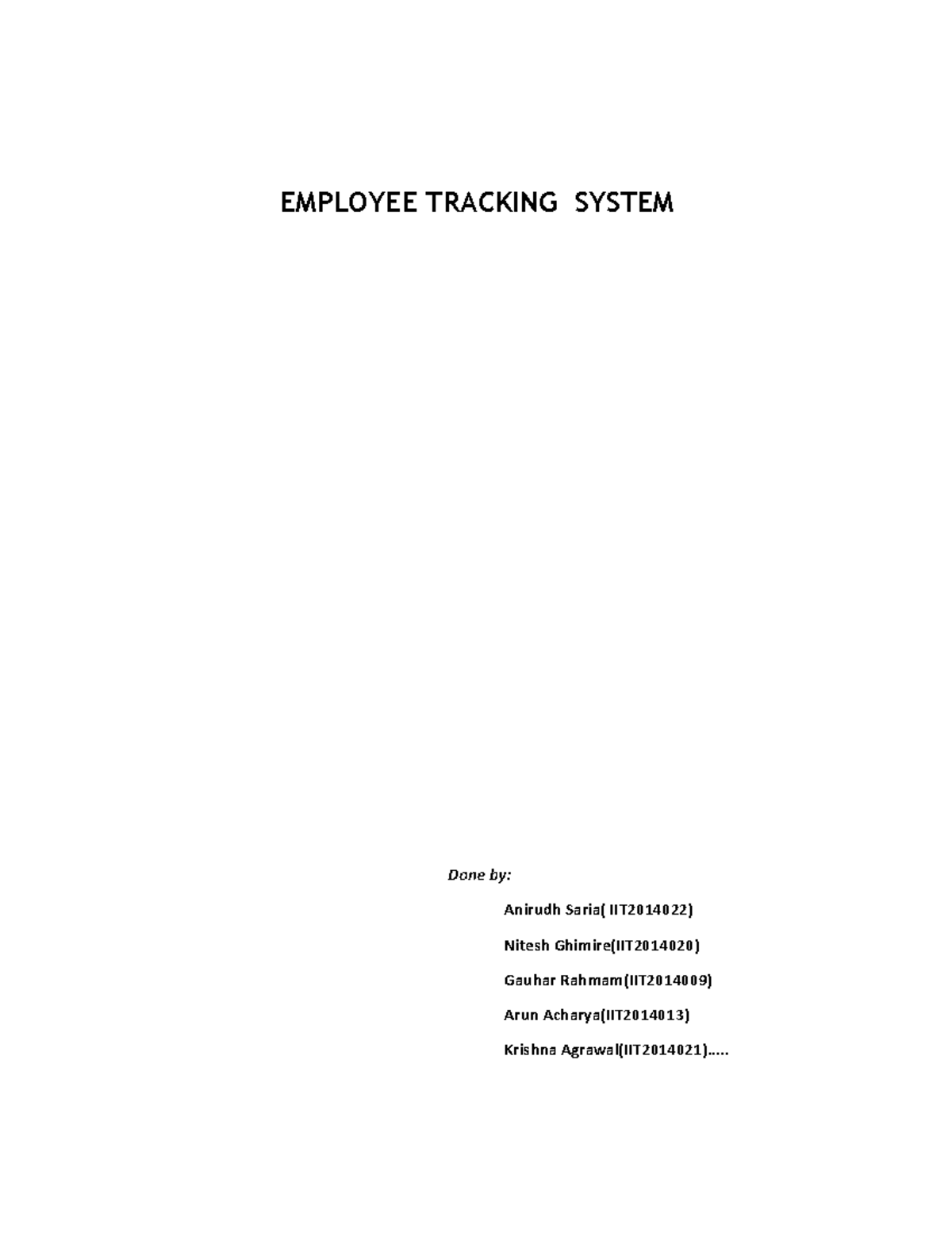 Employee Tracking System - EMPLOYEE TRACKING SYSTEM Done by: Anirudh ...