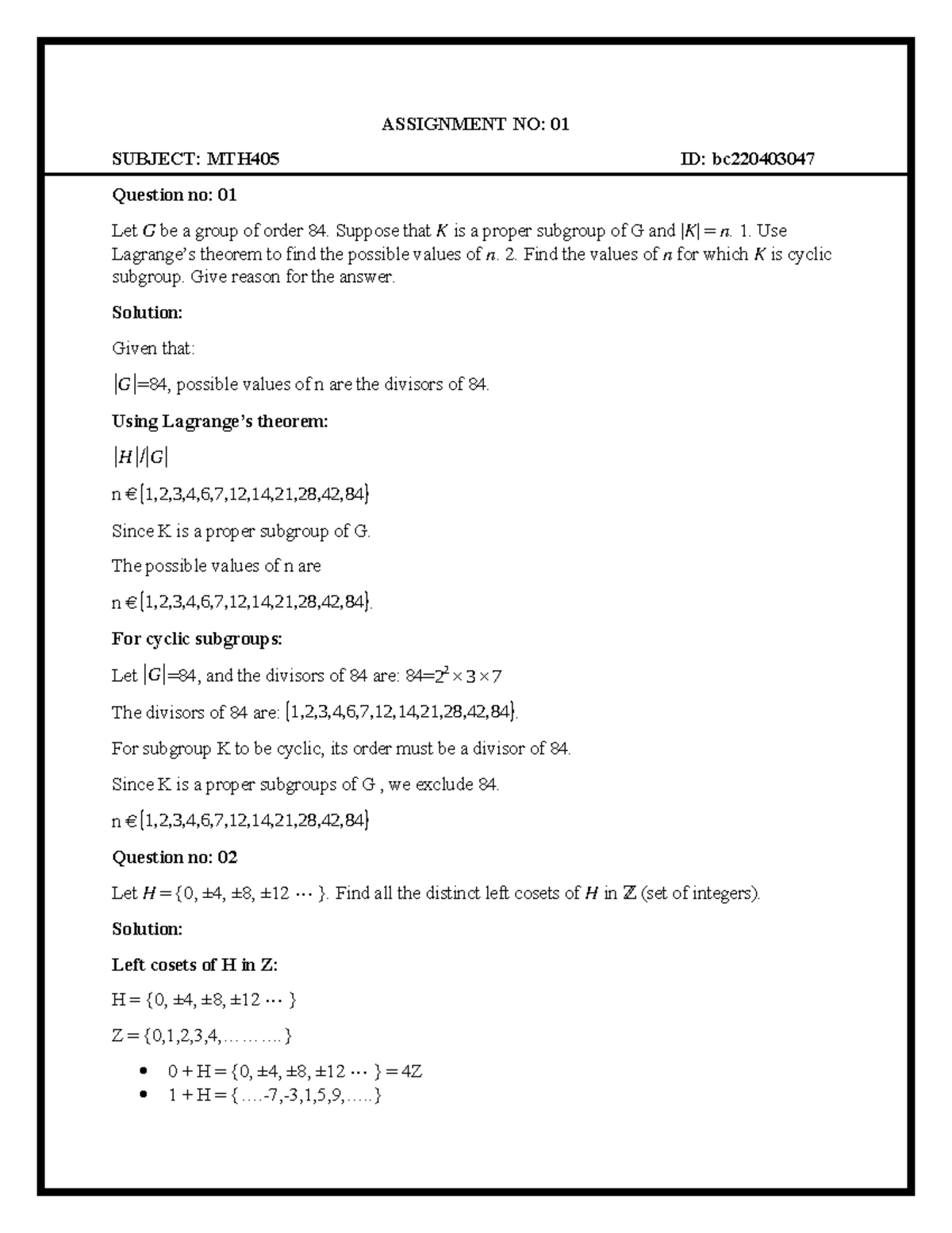 Assignment NO - ASSIGNMENT NO: 01 SUBJECT: MTH405 ID: bc Question no: 01 Let 𝐺 be a group of ...