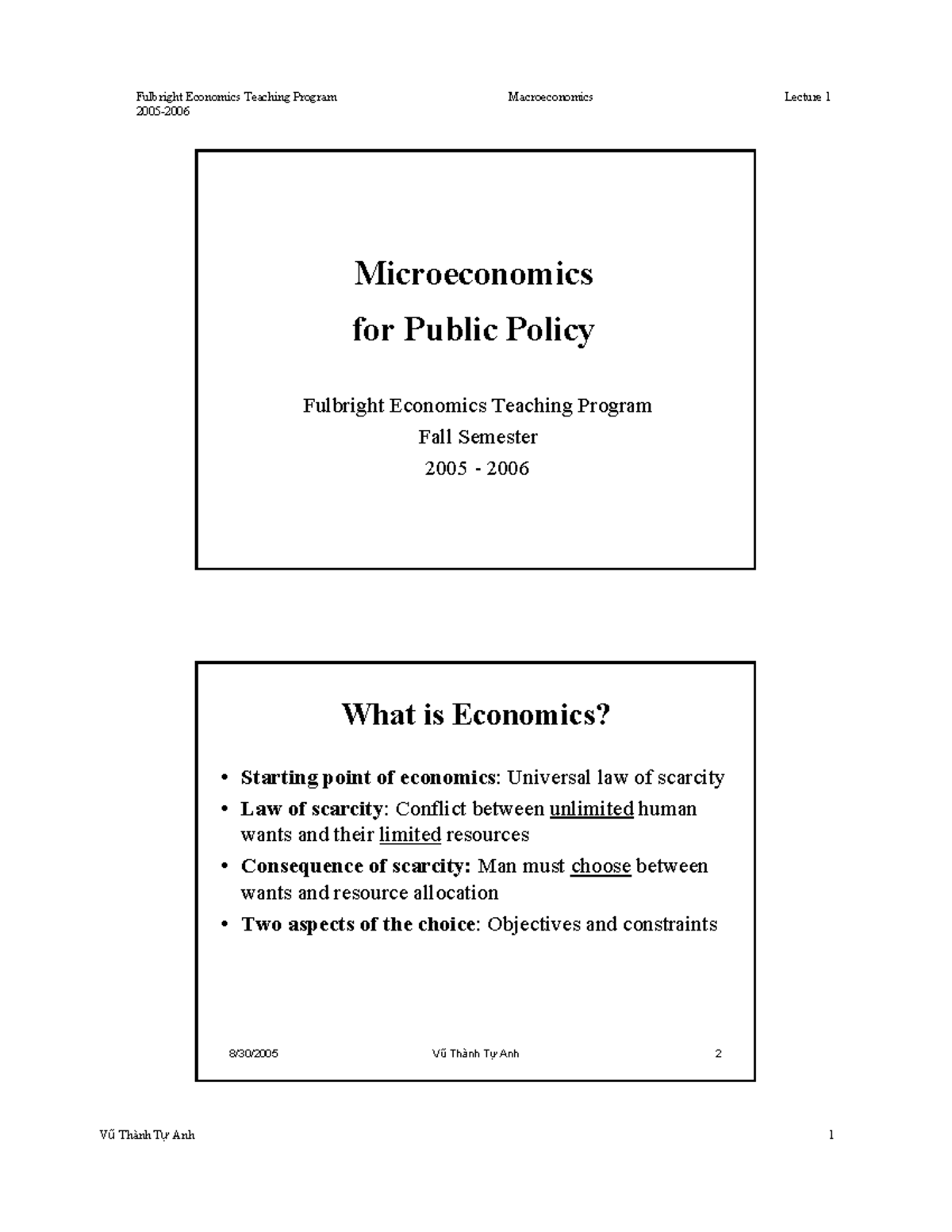 Micro 1 - 2005- Microeconomics for Public Policy Fulbright Economics ...