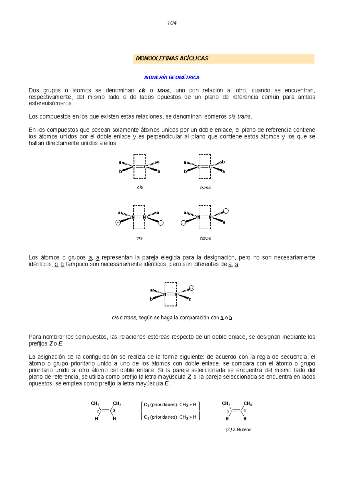 Isomería - MONOOLEFINAS ACÍCLICAS ISOMERÍA GEOMÉTRICA Dos grupos o ...