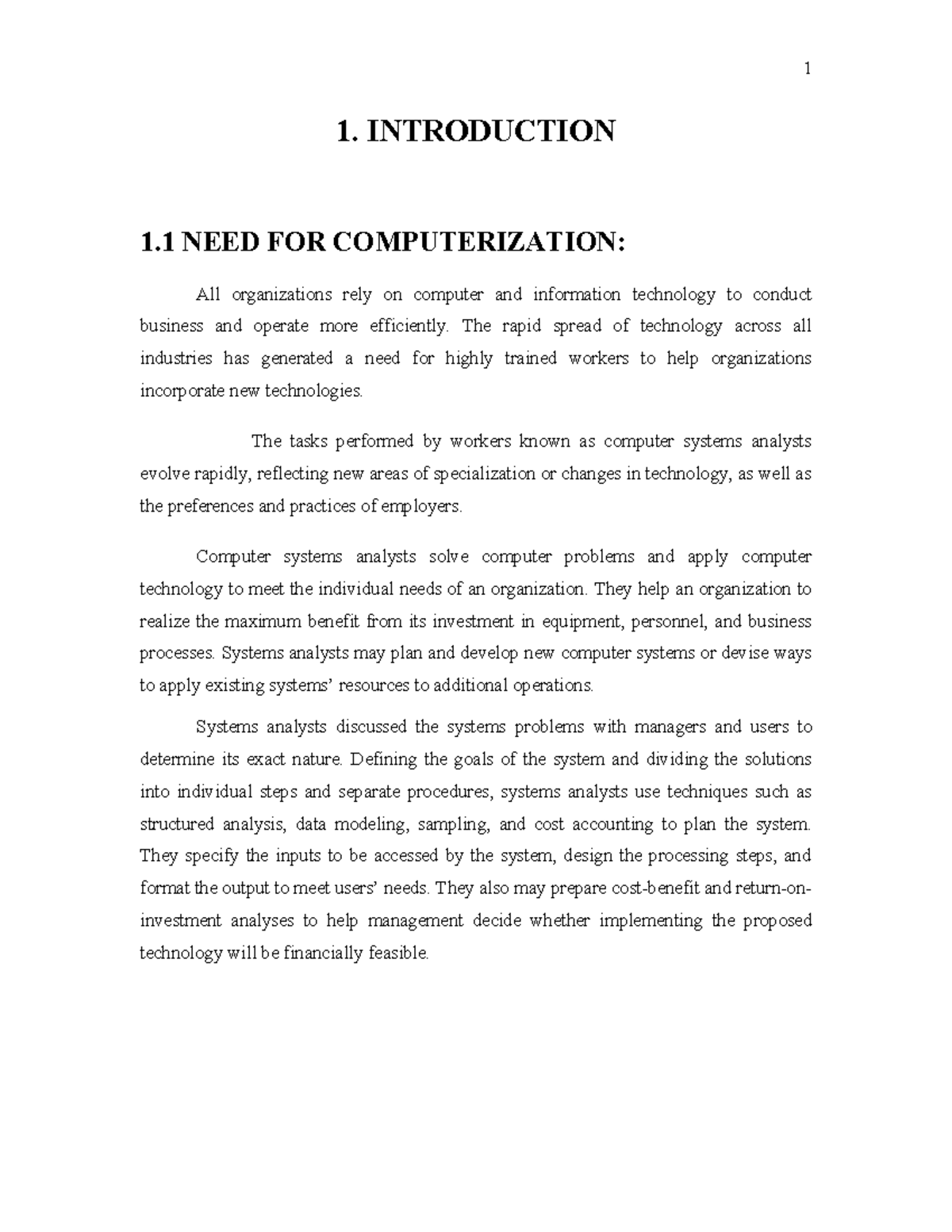 Pdfcoffee - 1. INTRODUCTION 1 NEED FOR COMPUTERIZATION: All organizations rely on computer and ...