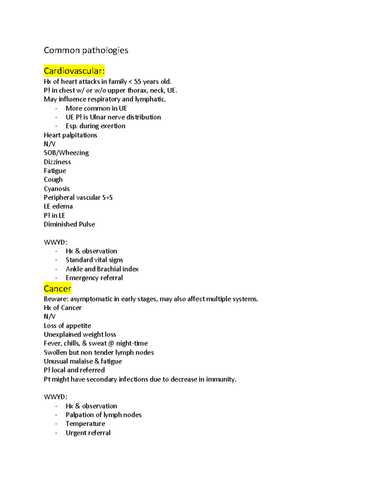 Common pathologies - Common pathologies Cardiovascular: Hx of heart ...