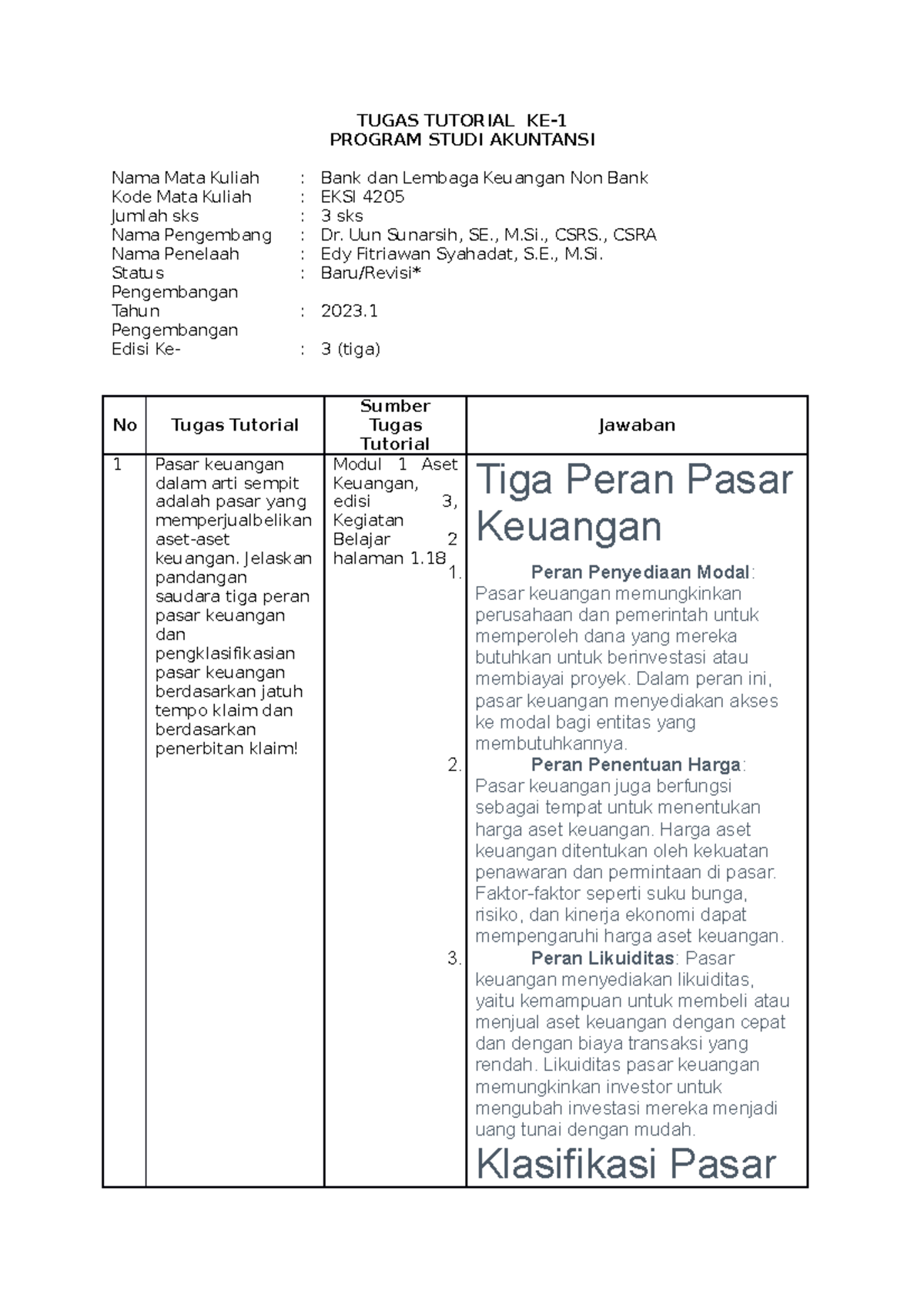 Tugas Tutorial KE 1 - NOTHING - TUGAS TUTORIAL KE- 1 PROGRAM STUDI AKUNTANSI Nama Mata Kuliah ...