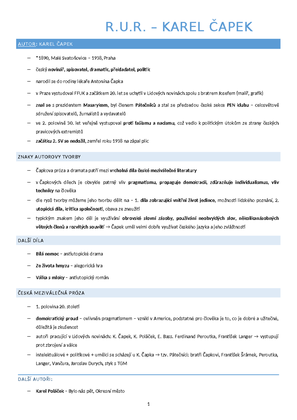 R.U.R. - Karel Čapek - Summary český jazyk - R.U. – KAREL ČAPEK AUTOR: KAREL ČAPEK − *1890, Malé ...