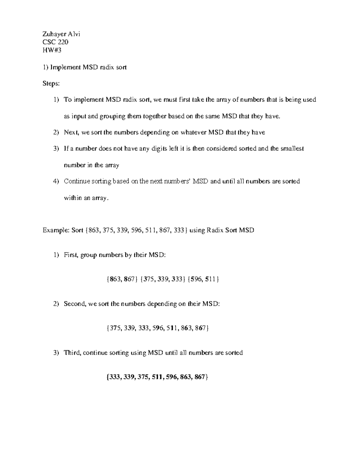 CSC 22000 HW#3 [Spring 2022] - Zuhayer Alvi CSC 220 HW# Implement MSD ...