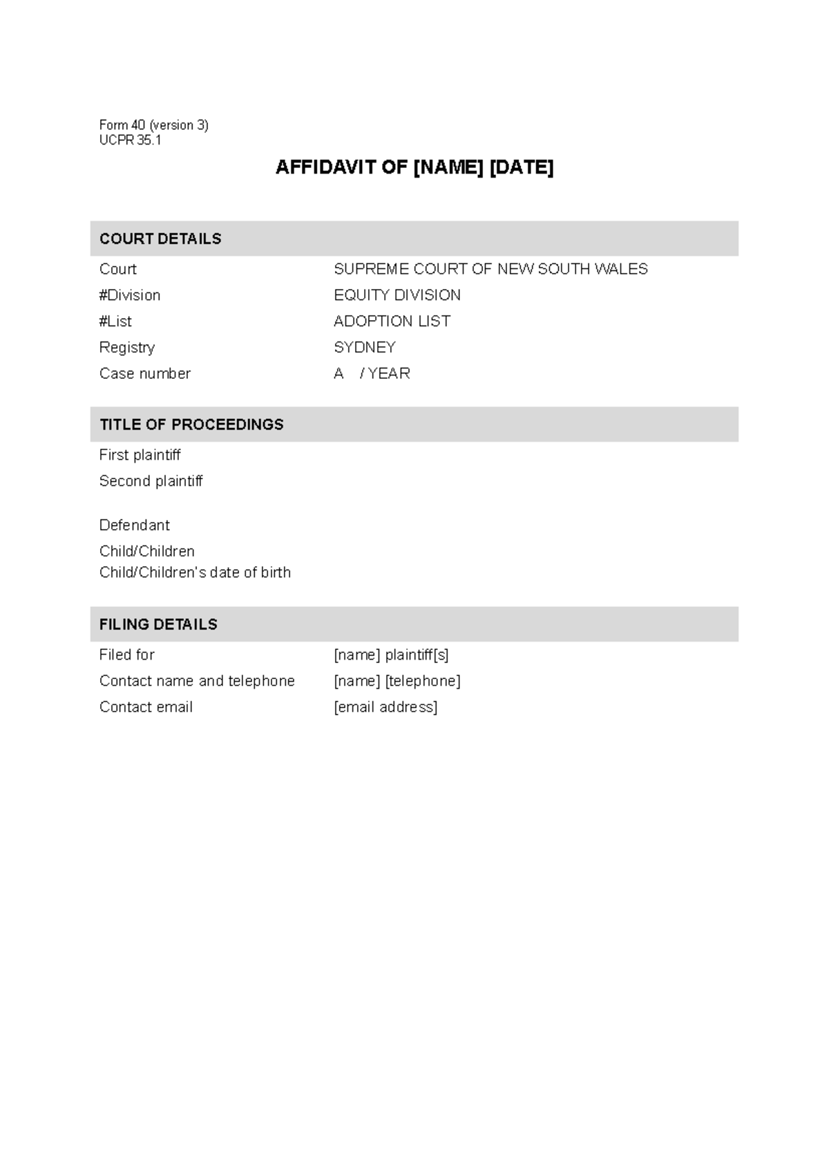 2021 2 Affidavit of Adoptee - Form 40 (version 3) UCPR 35. AFFIDAVIT OF ...
