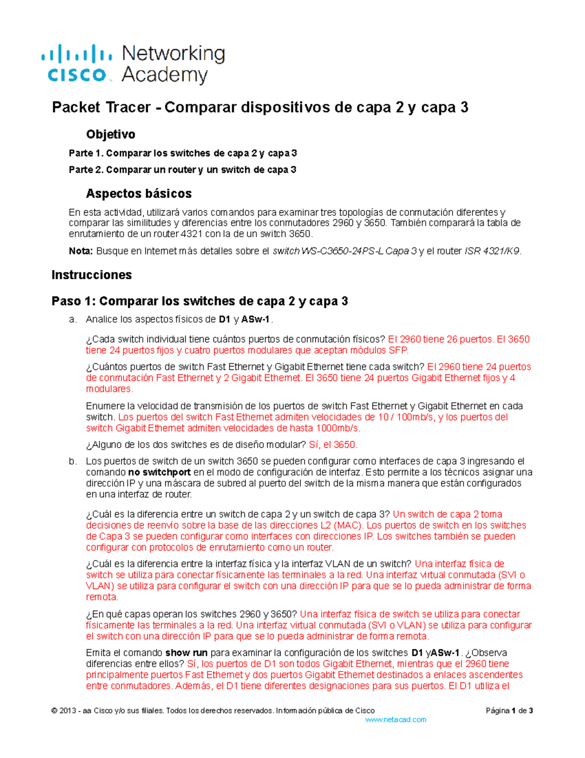 11.5.1 Packet Tracer - Compare Layer 2 and Layer 3 Devices - Packet Tracer - Comparar ...