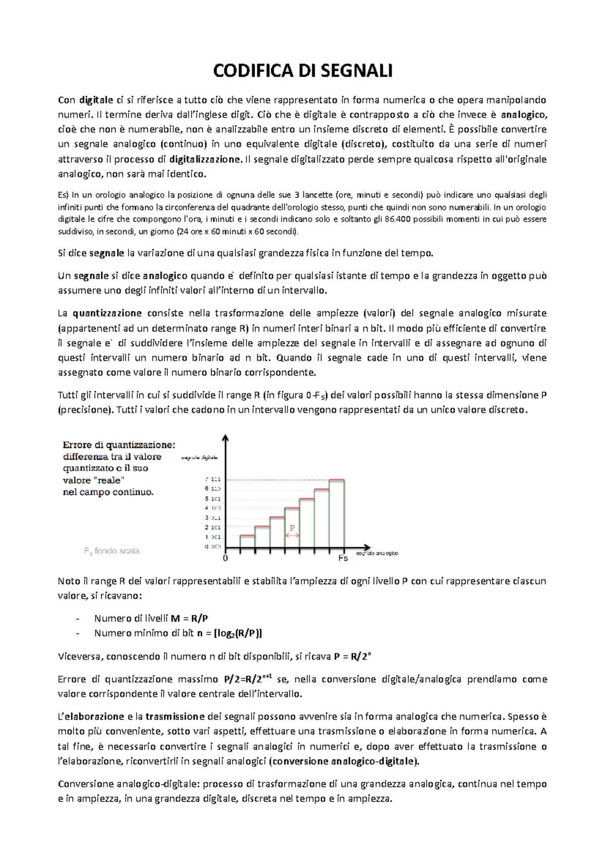 Codifica di segnali - CODIFICA DI SEGNALI Con digitale ci si riferisce ...