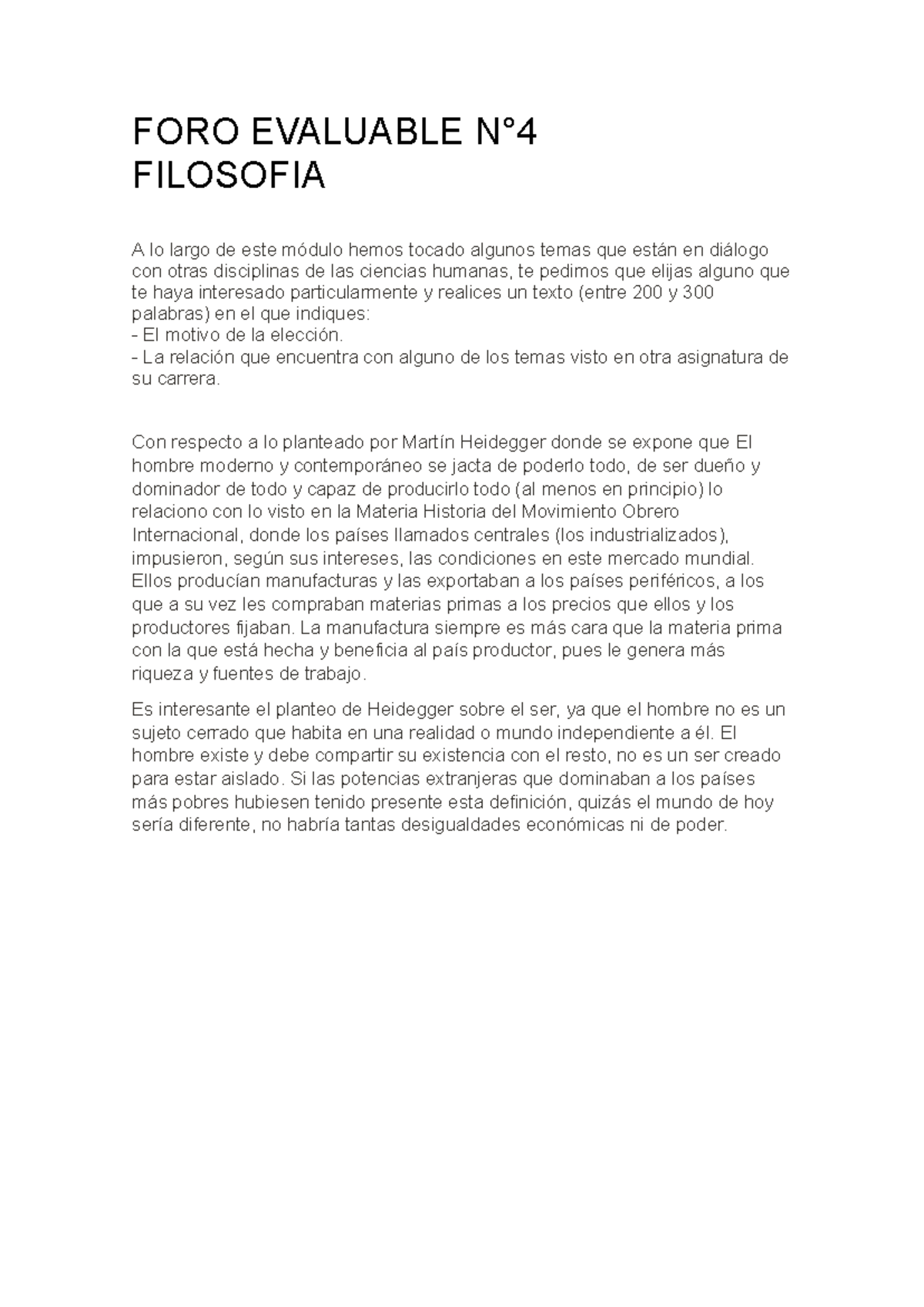 Filosofia Foro Evaluable N°4 - FORO EVALUABLE N° FILOSOFIA A lo largo de este módulo hemos ...