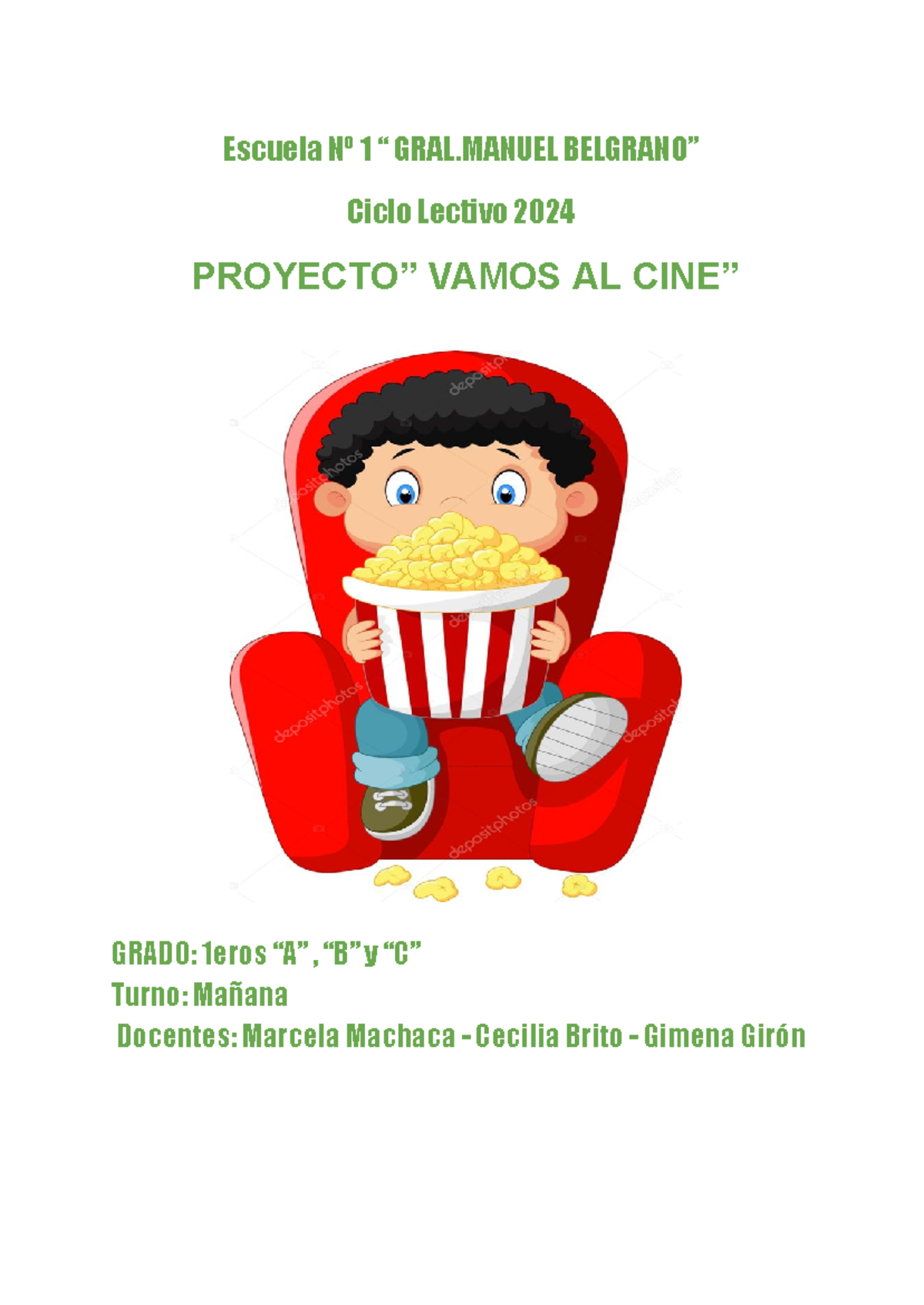 Vamos AL CINE - SALIDA AL CINE - Escuela Nº 1 “ GRAL BELGRANO” Ciclo ...