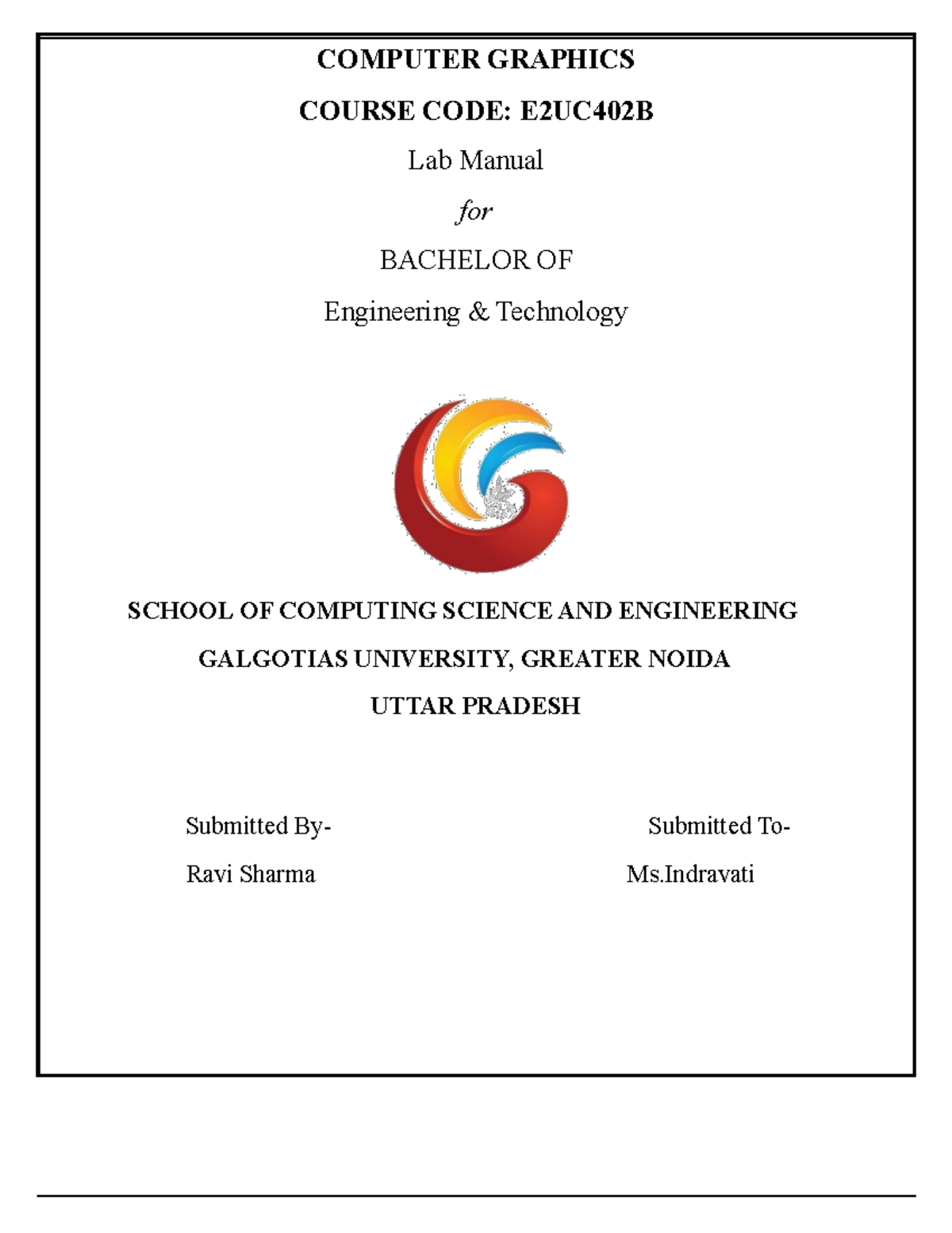 Computer graphics labfile new 2 - COMPUTER GRAPHICS COURSE CODE: E2UC402B Lab Manual for ...